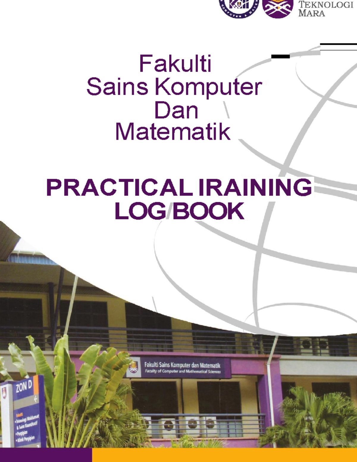 BUKU LOG FSKM v.2 - buku log waknat - Fakulti Sains Komputer Dan \ Matematik PRACTICAL lRAINING ...