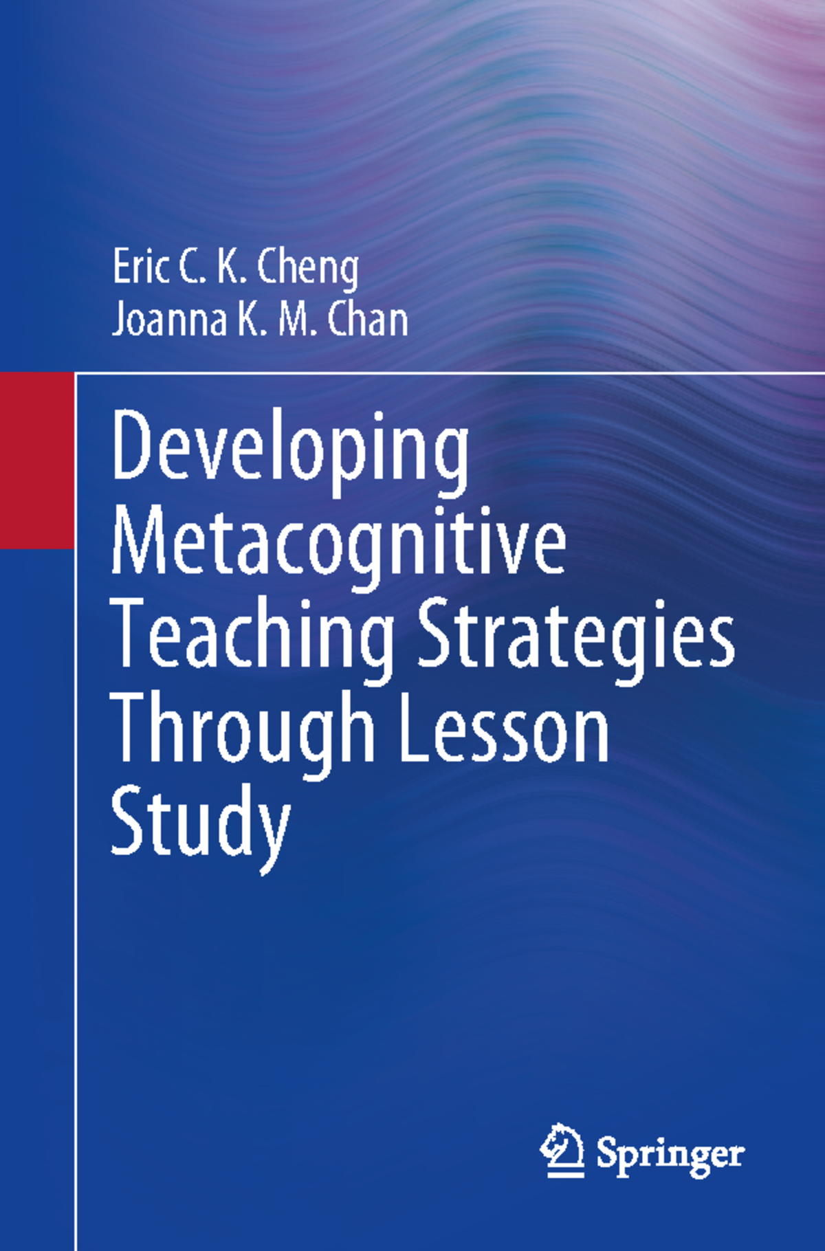 Developing Metacognitive Teaching Strategies Through Lesson Study ...