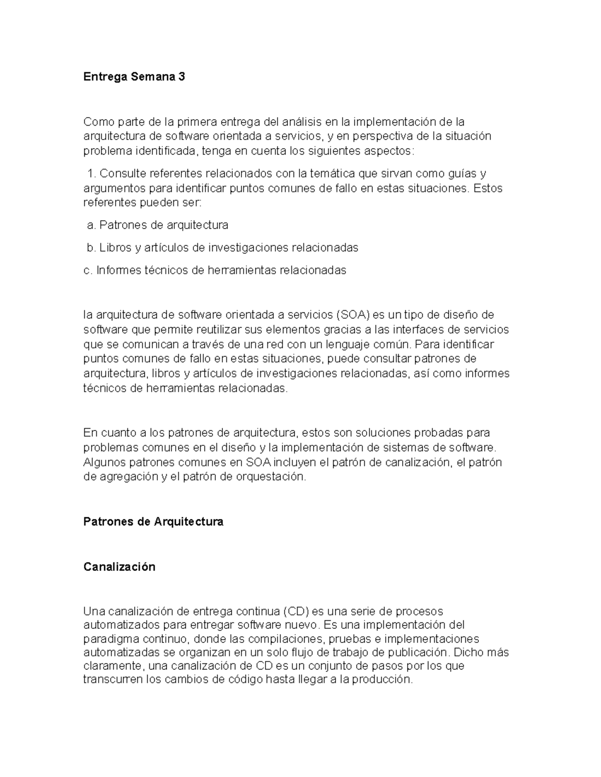 Entrega 1 Semana 3 Arquitectura de Sofware - Entrega Semana 3 Como parte de la primera entrega ...