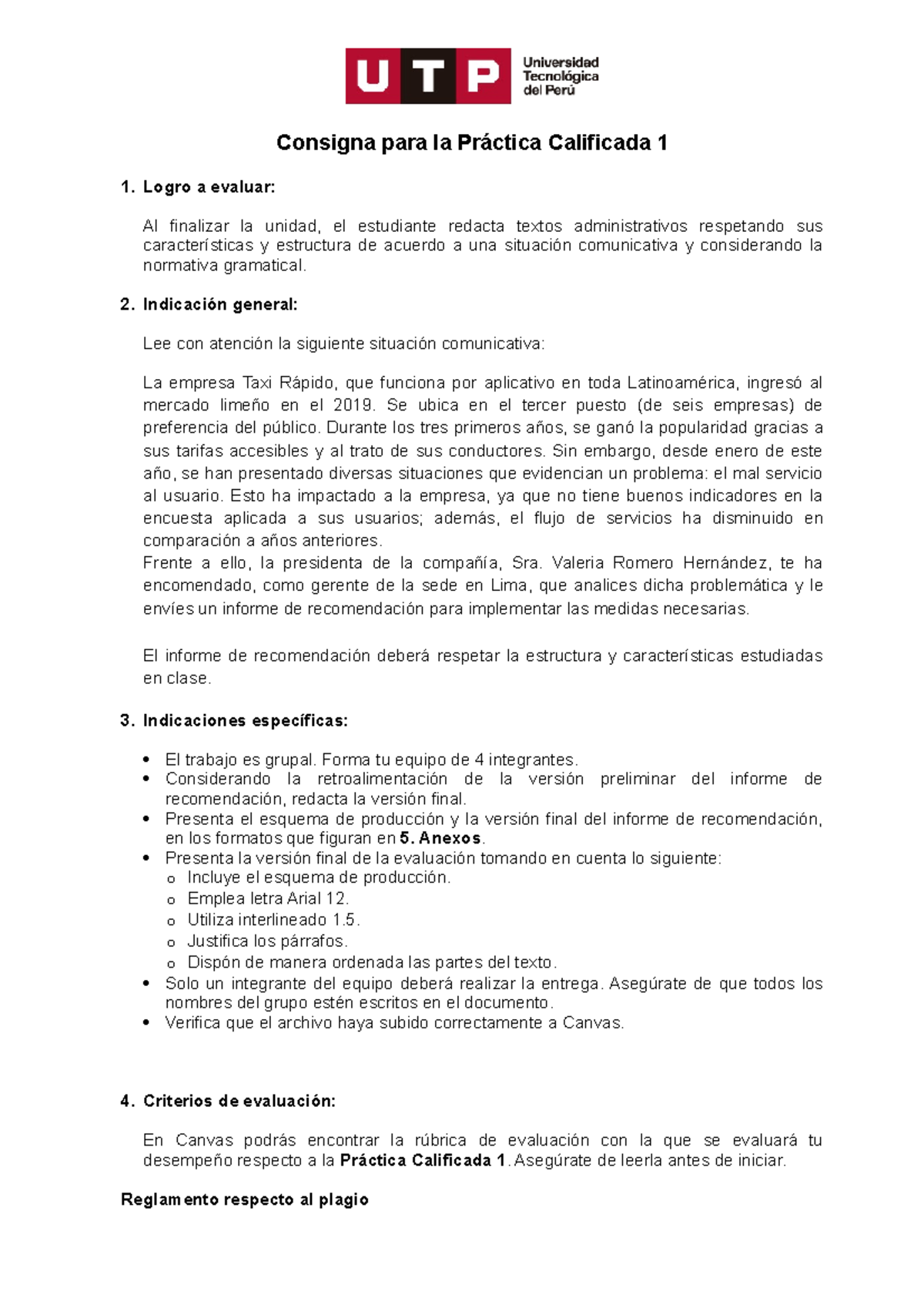 GC N04I Consigna PC 1 21C2A-2 - Consigna para la Práctica Calificada 1 1. Logro a evaluar: Al ...