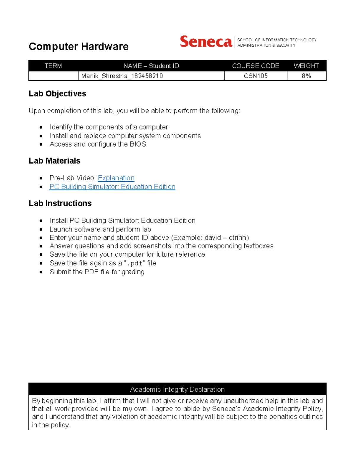 CSN105 Computer Hardware.docx lab 1 wprd - Academic Integrity Declaration By beginning this lab ...