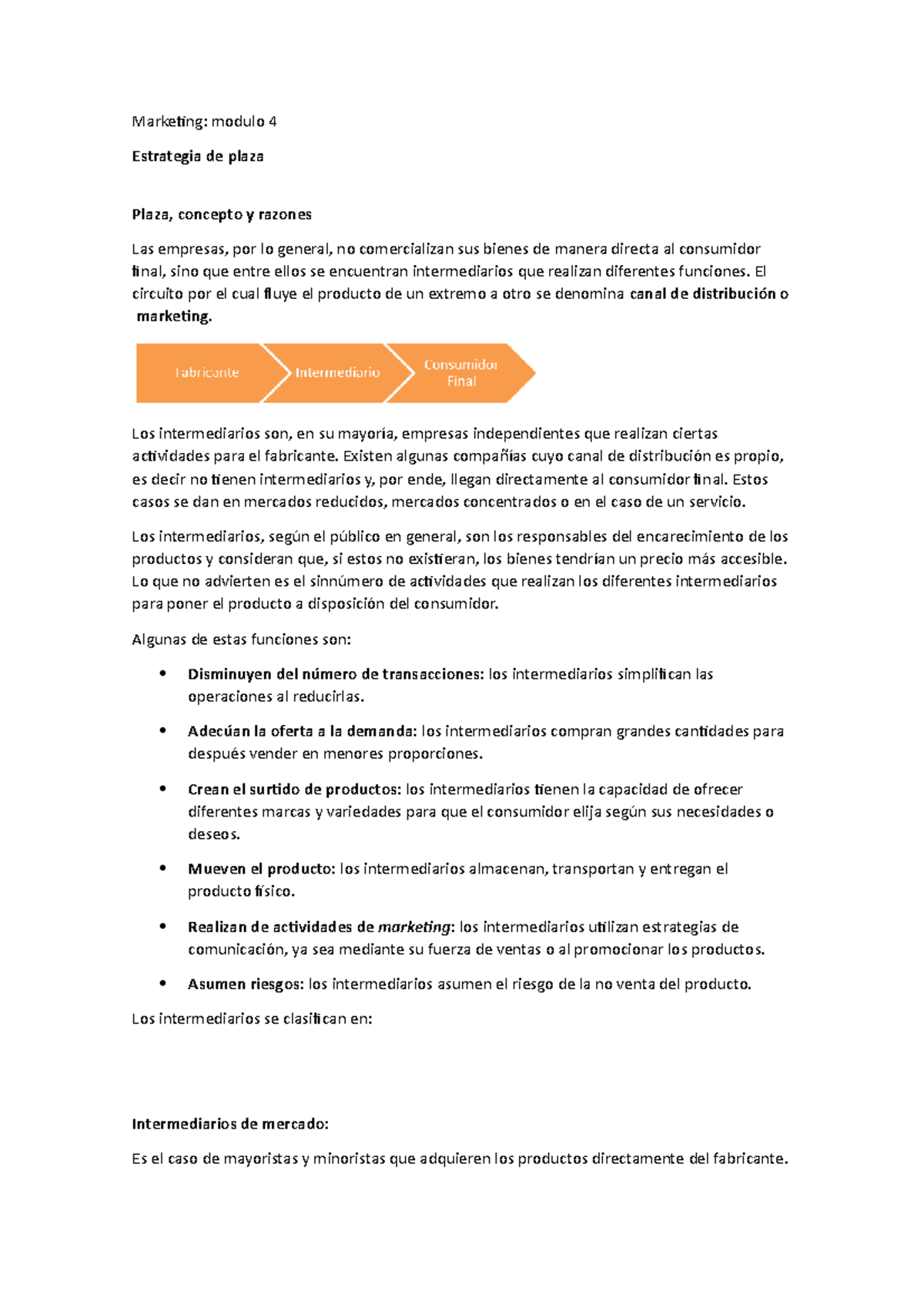 Resumen modulo 4 marketing - Marketing: modulo 4 Estrategia de plaza Plaza, concepto y razones ...