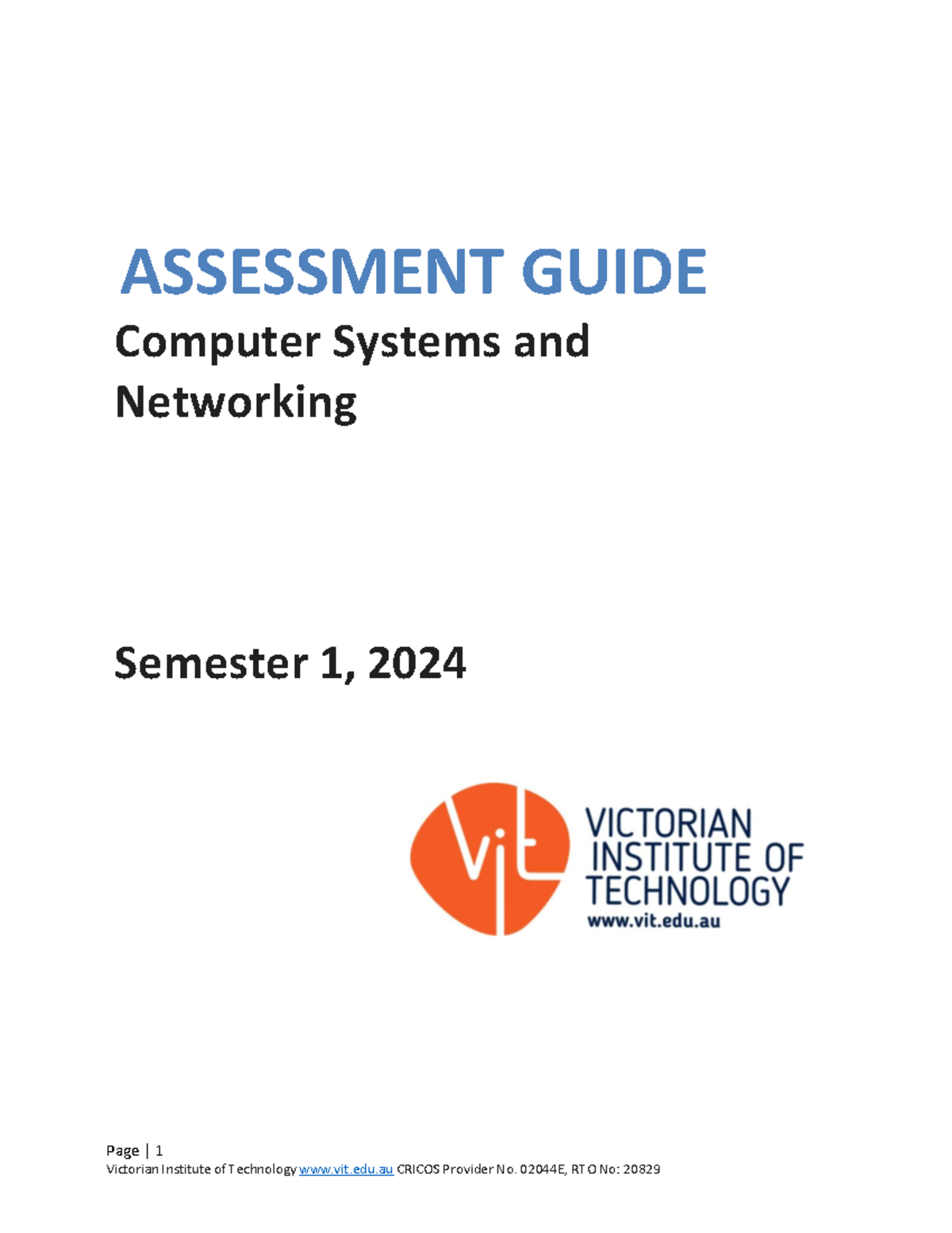 ITSU1001 Assessment Guide as Template - revised section 1,sec 2 - Page | 1 ASSESSMENT GUIDE ...