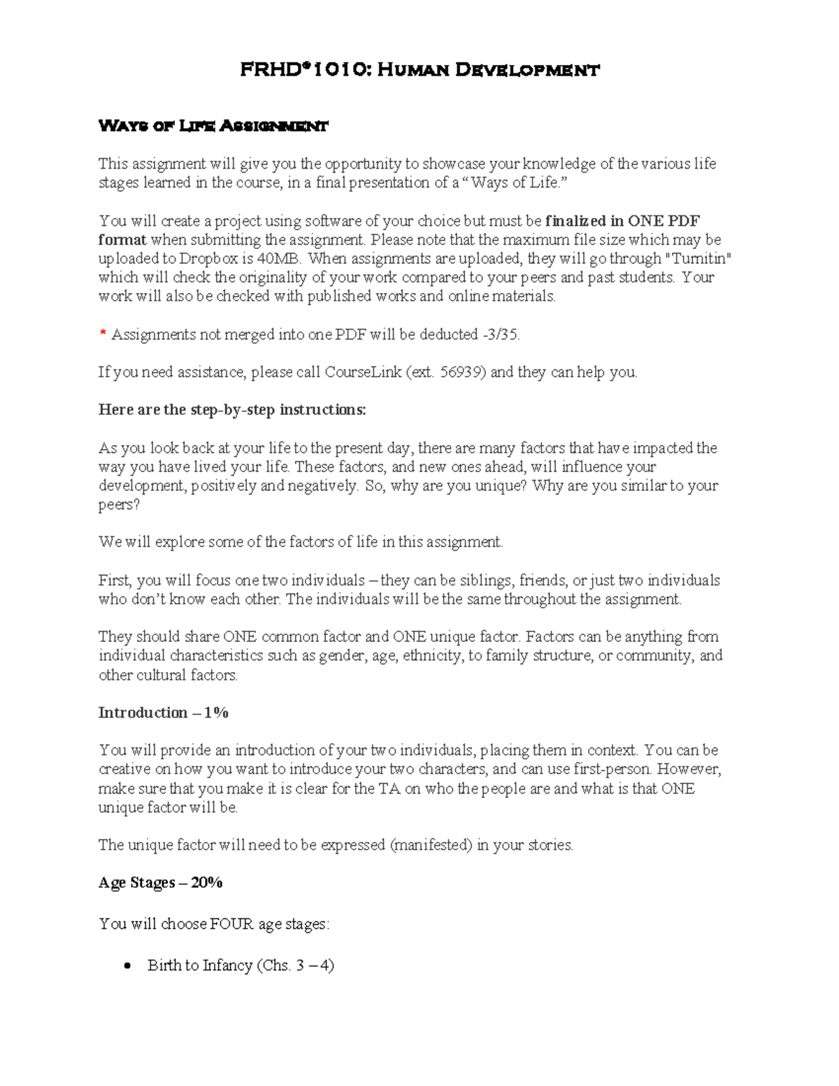 Ways of Life Assignment - FRHD*1010: Human Development Ways of Life ...