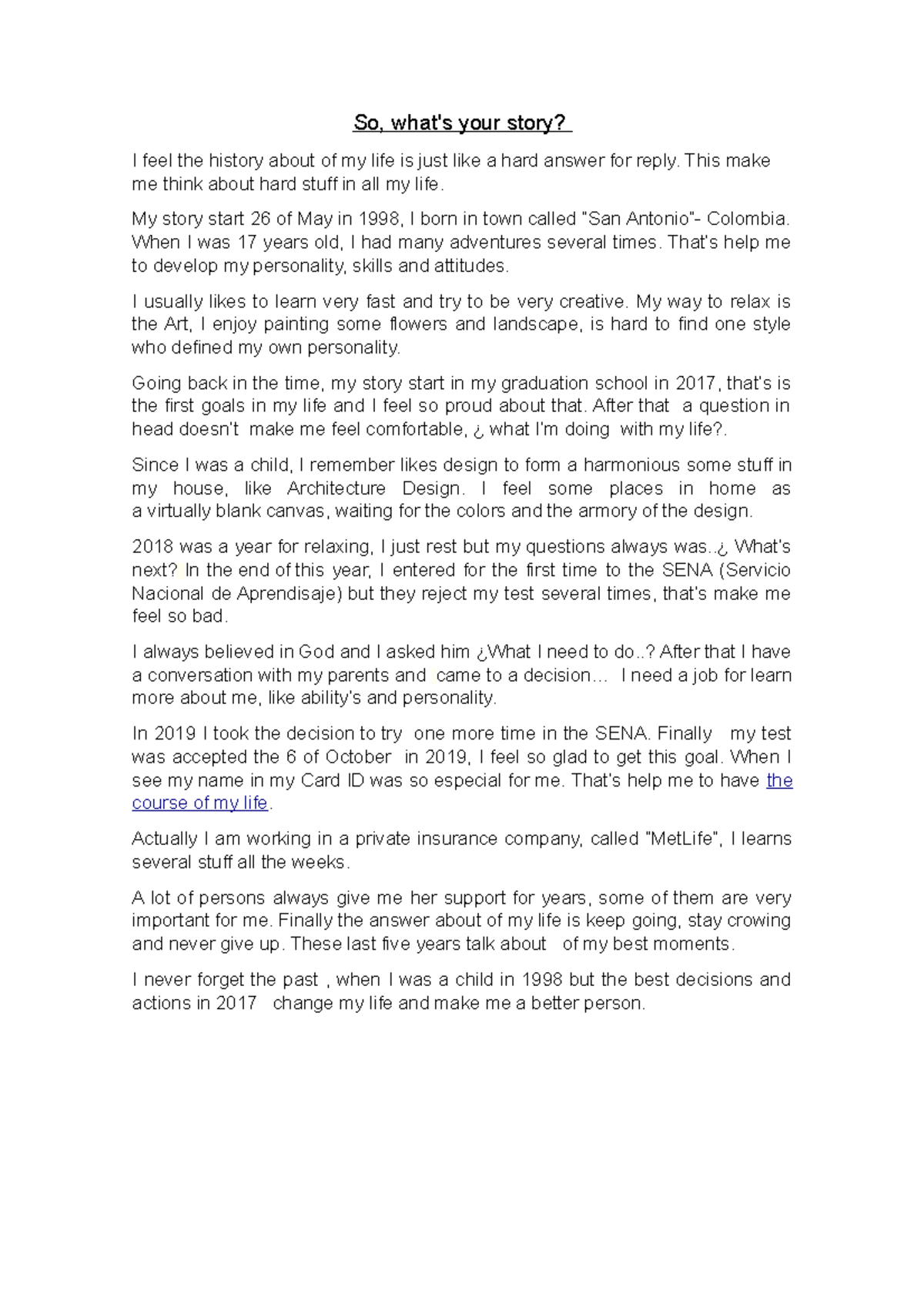 My story - Apuntes description about me - So, what's your story? I feel ...