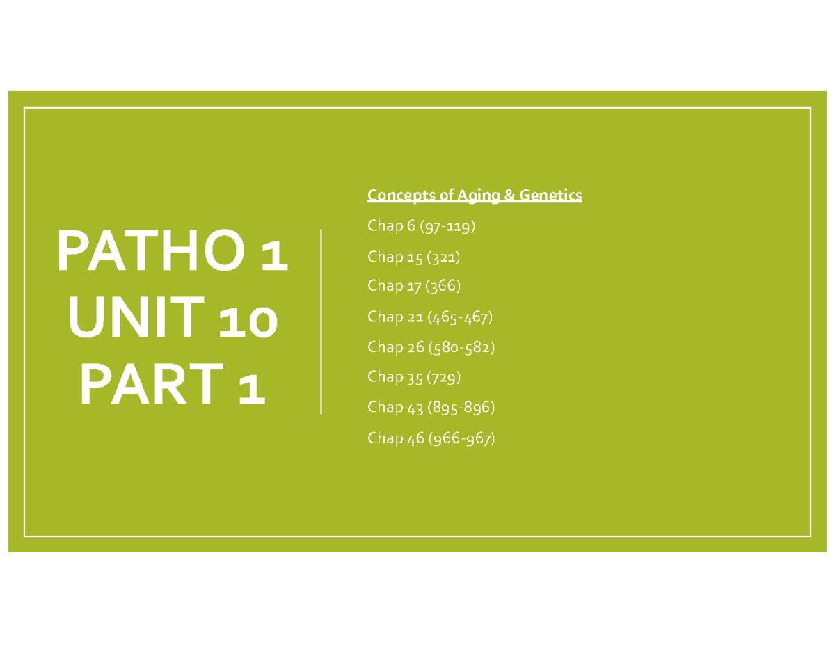 3280 Patho 1 Unit 10 Part 1 - PATHO 1 UNIT 10 PART 1 • Concepts of ...
