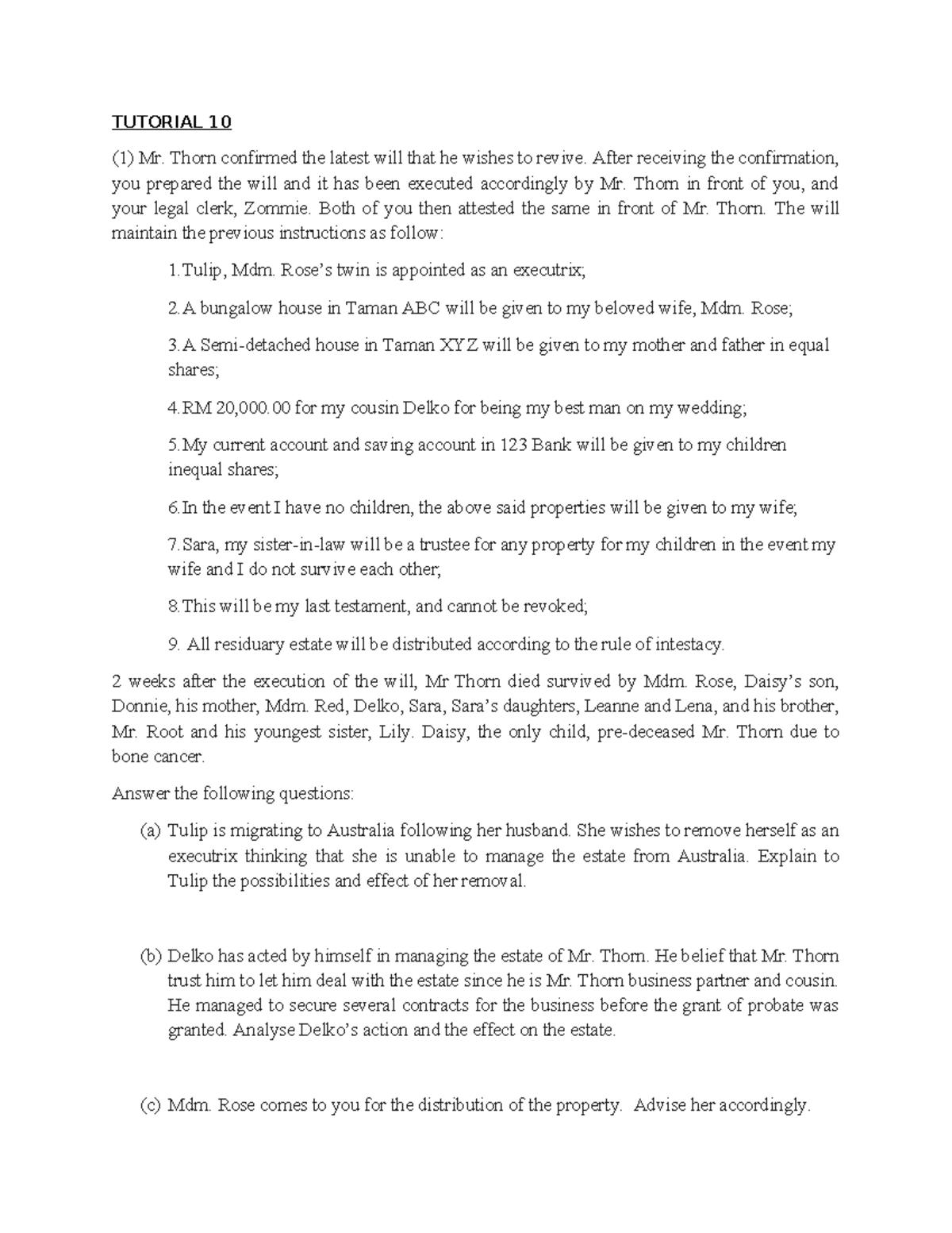 Tutorial 10 - TUTORIAL 10 (1) Mr. Thorn confirmed the latest will that ...