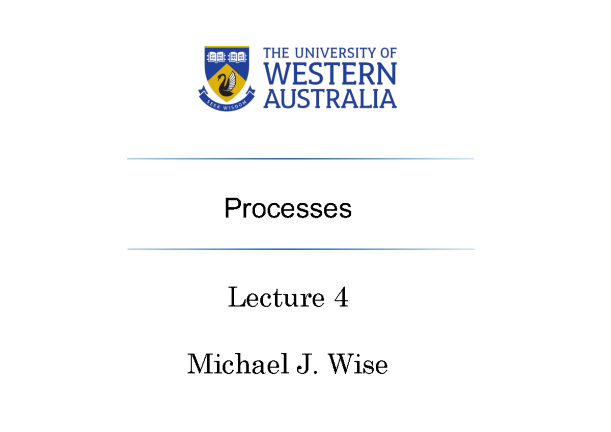 L4 processes - BASH SCRIPTING NOTES - Processes Lecture 4 Michael J ...