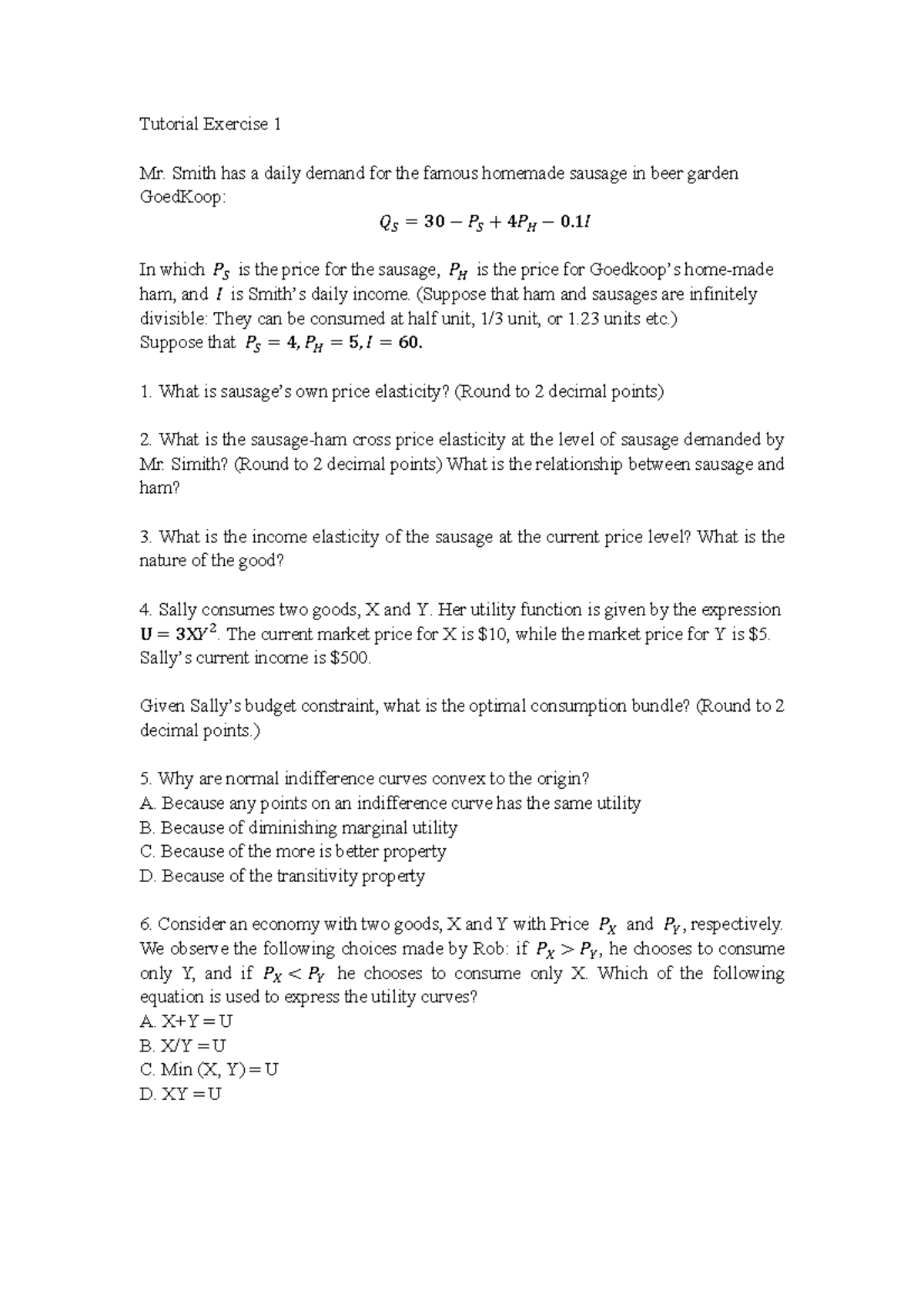 Tutorial worksheet Week 4 - Tutorial Exercise 1 Mr. Smith has a daily ...