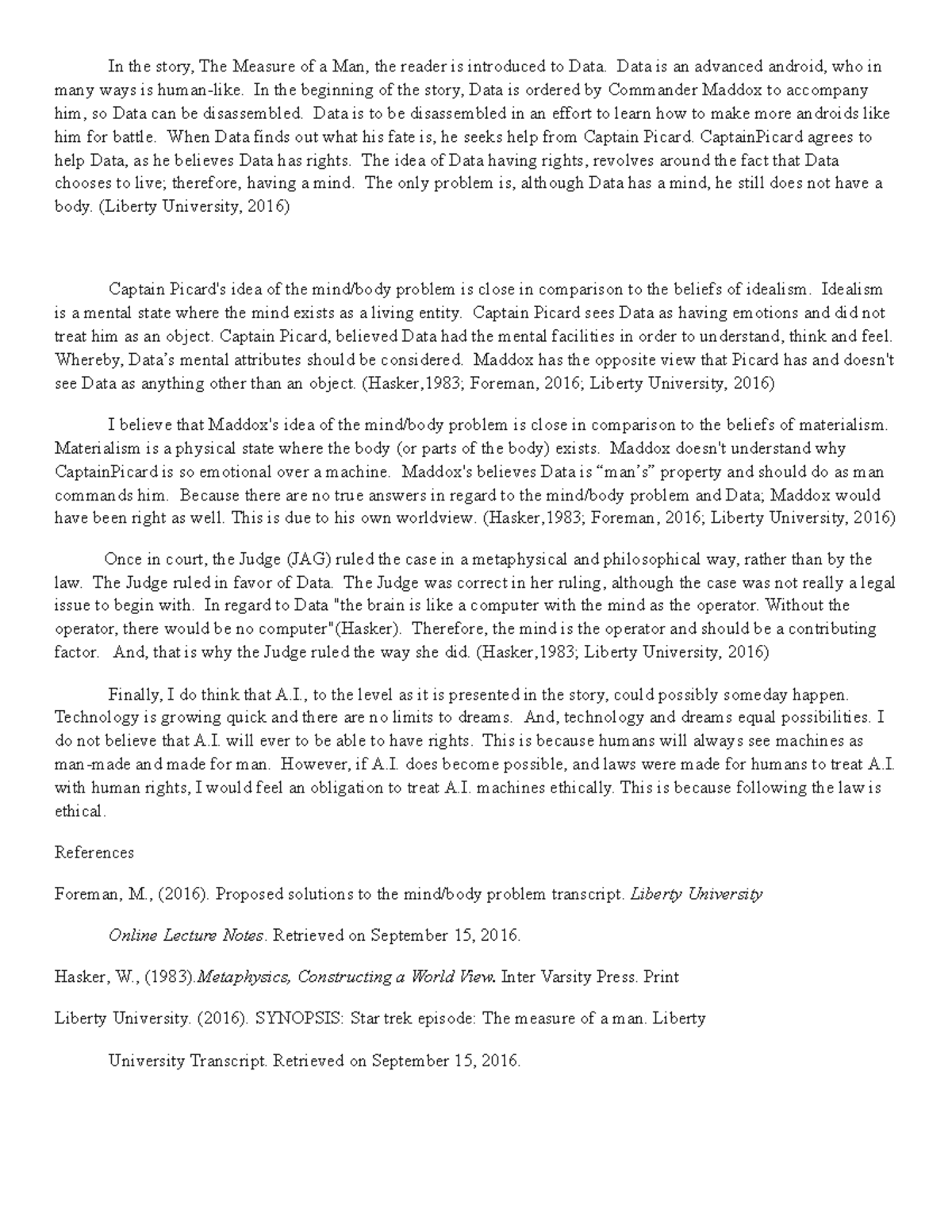 PHIL Forum - Grade: A+ - In the story, The Measure of a Man, the reader ...