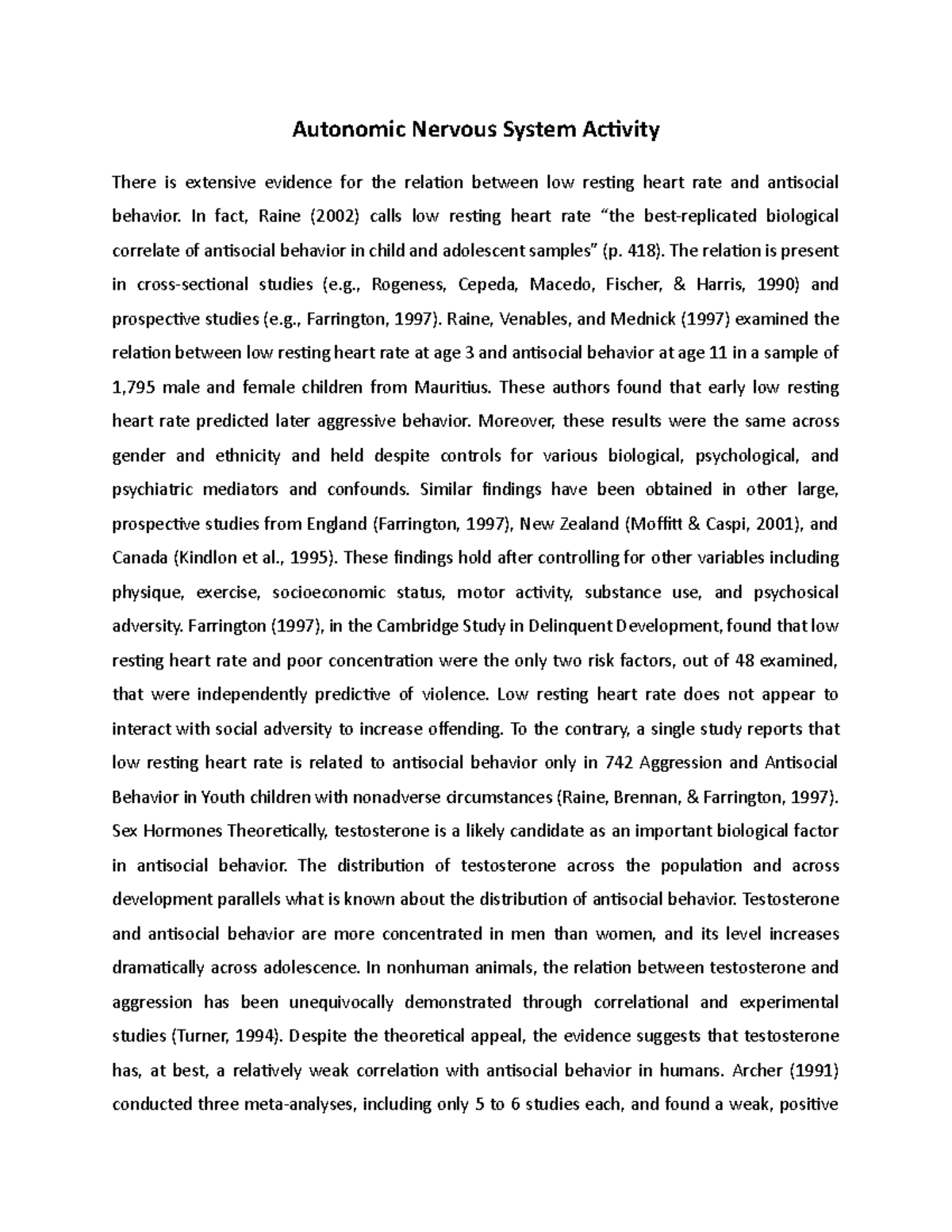 Autonomic Nervous System Activity - In fact, Raine (2002) calls low ...