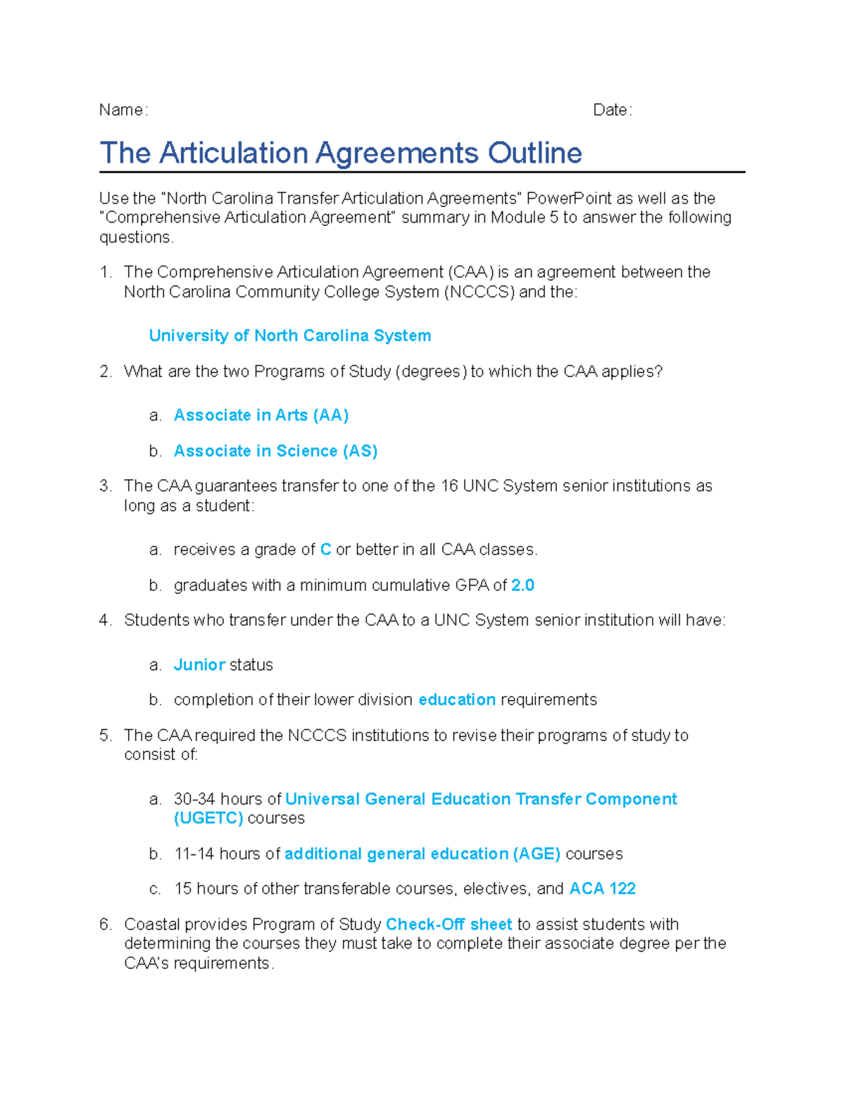 The Articulation Agreements Outline Assignment - Name: Date: The ...