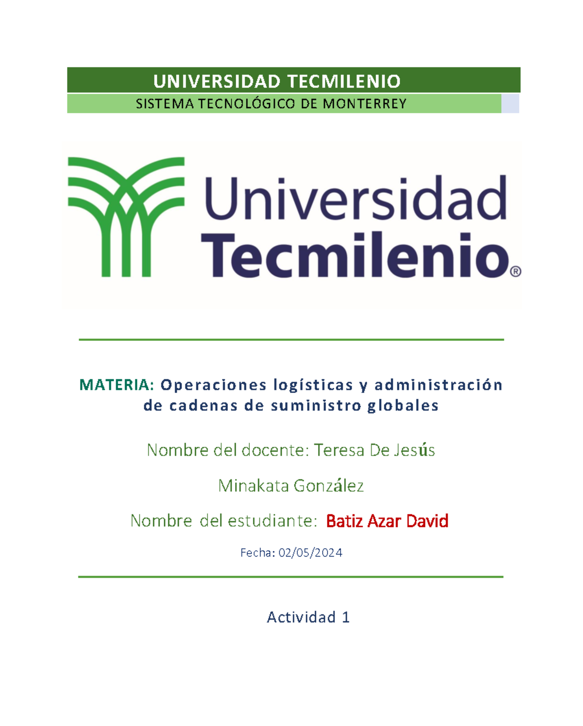Actividad 1 - UNIVERSIDAD TECMILENIO SISTEMA TECNOLÓGICO DE MONTERREY ...