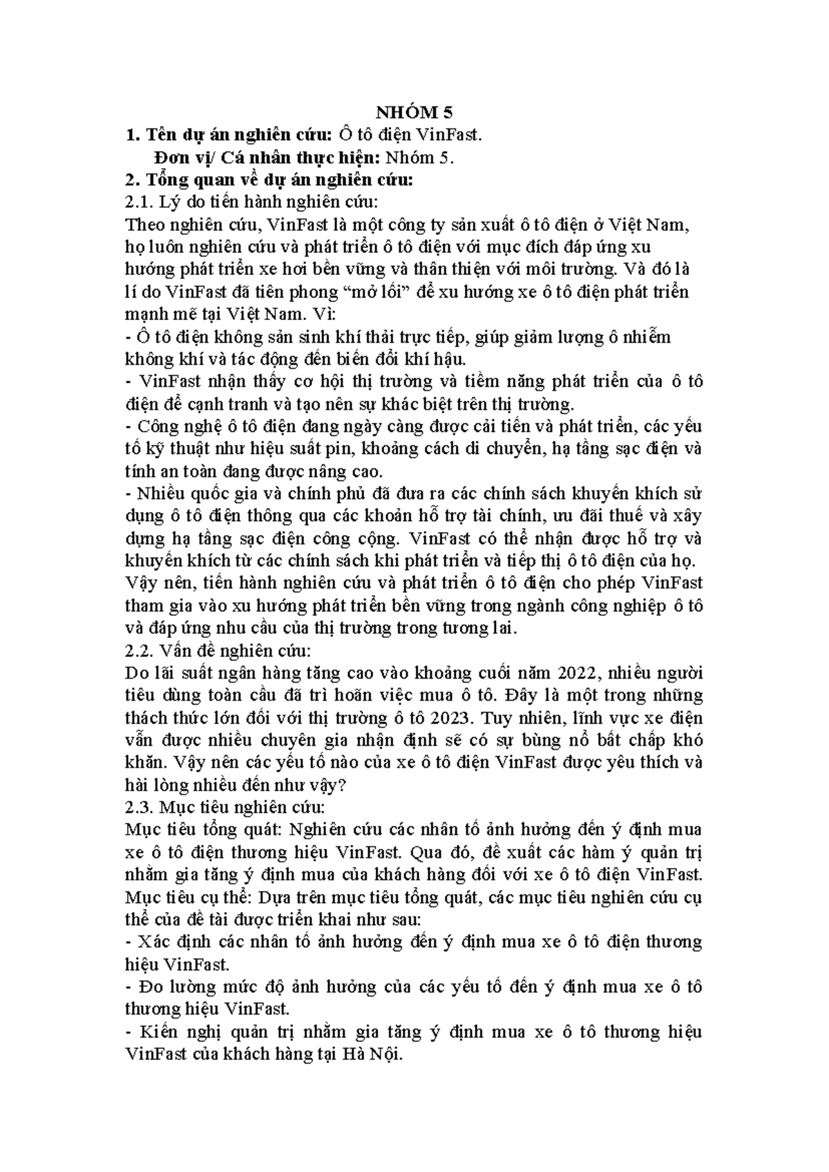 Buổi 3. NC MKT NHÓM 5 - sjdkjfhksljglksjflkbglf - NHÓM 5 Tên dự án nghiên cứu: Ô tô điện VinFast ...