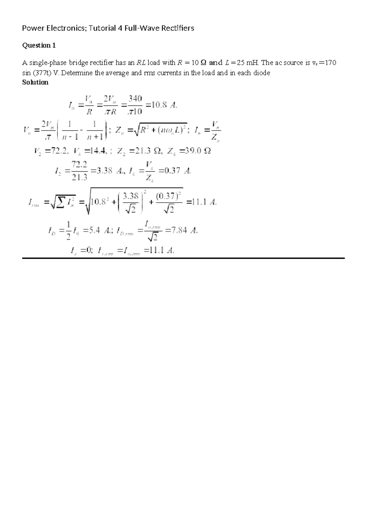 Tutorial 4 full bridge solution - Power Electronics; Tutorial 4 Full-Wave Rectifiers Question 1 ...