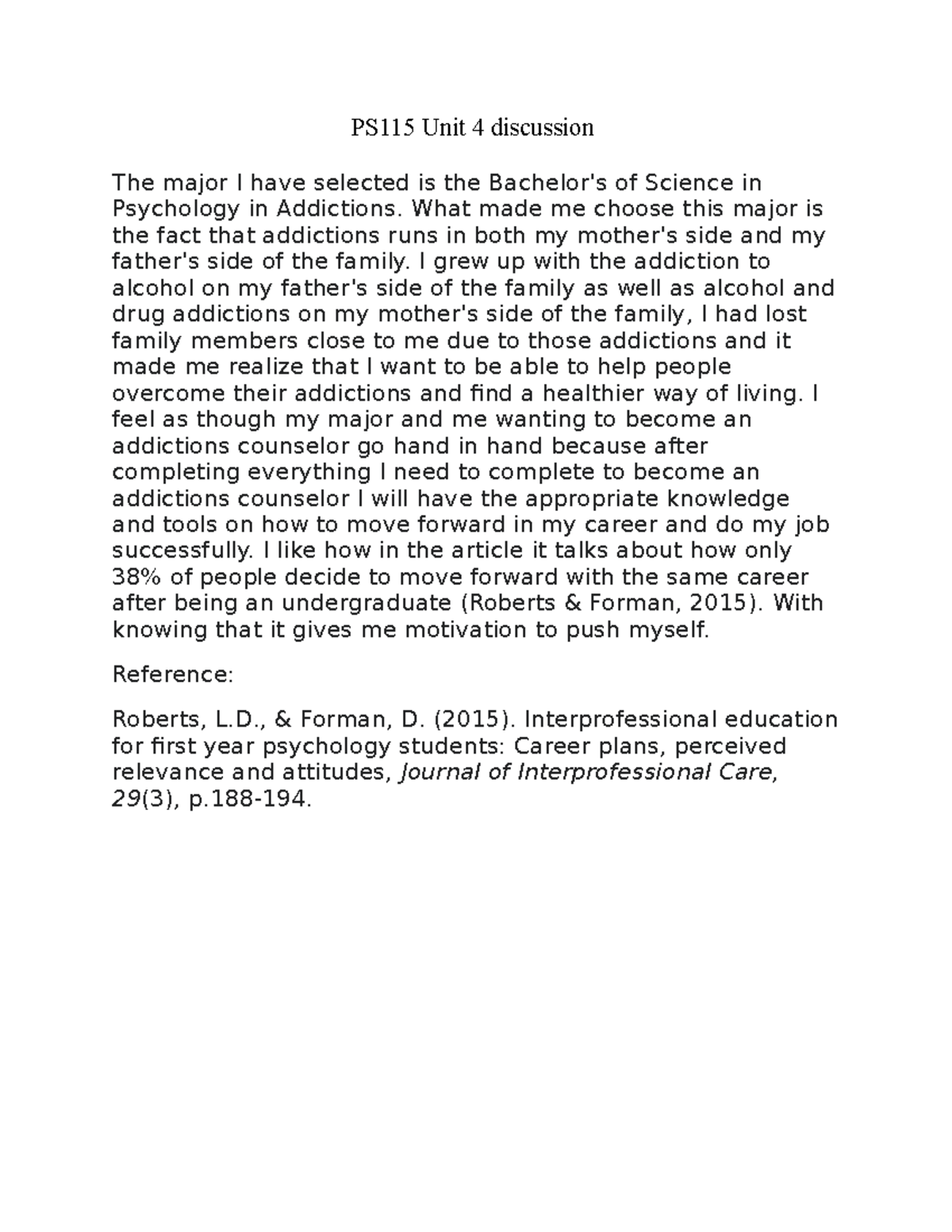 PS115 Unit 4 discussion - PS115 Unit 4 discussion The major I have ...