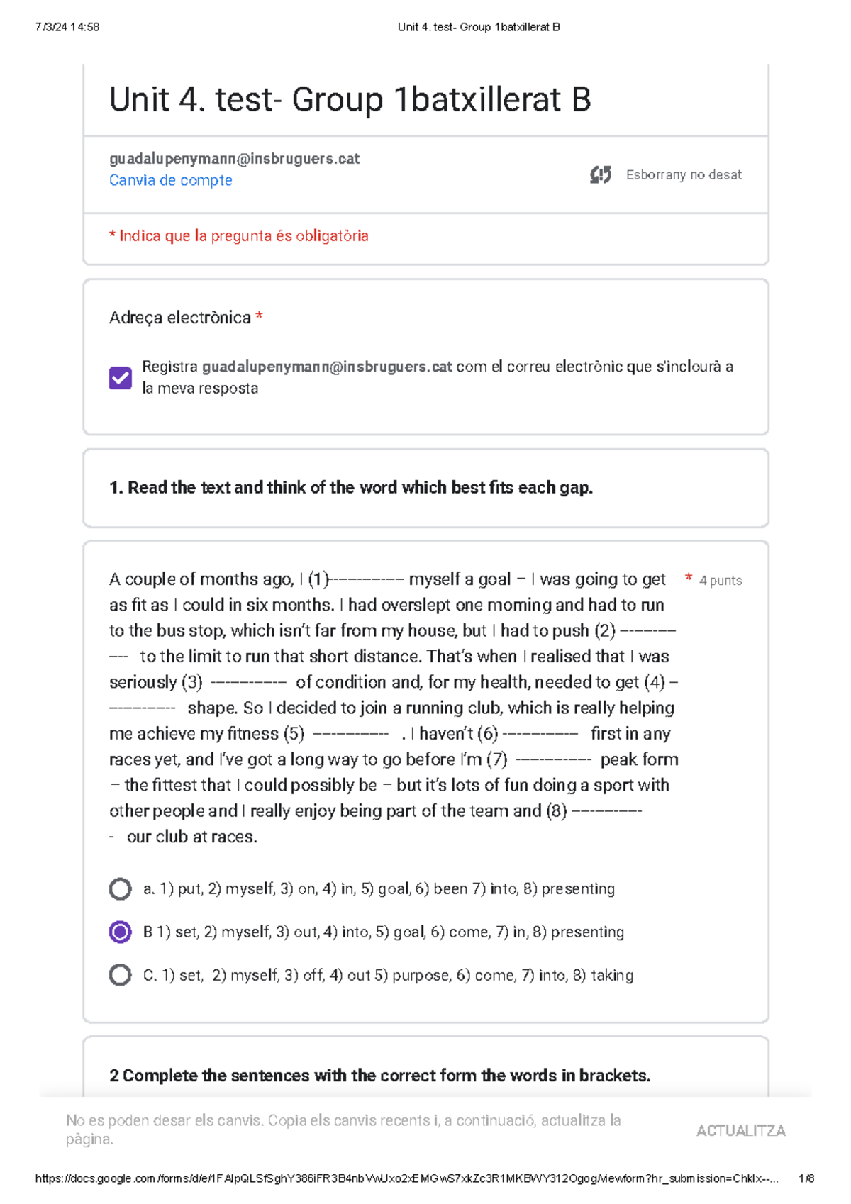 Unit 4. test- Group 1batxillerat B - Adreça electrònica * Registra ...