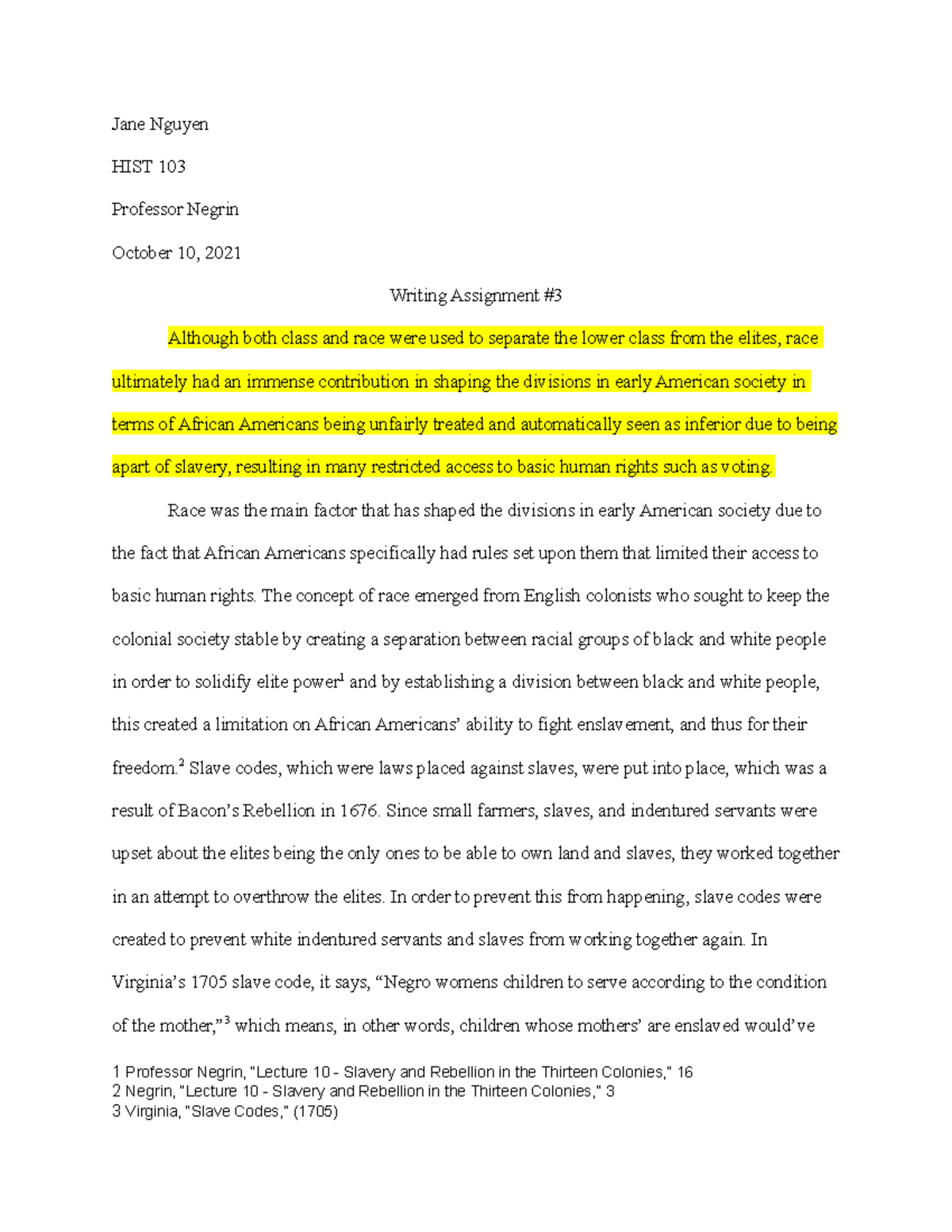 Hist 103 - writing paper #3 - Jane Nguyen HIST 103 Professor Negrin ...