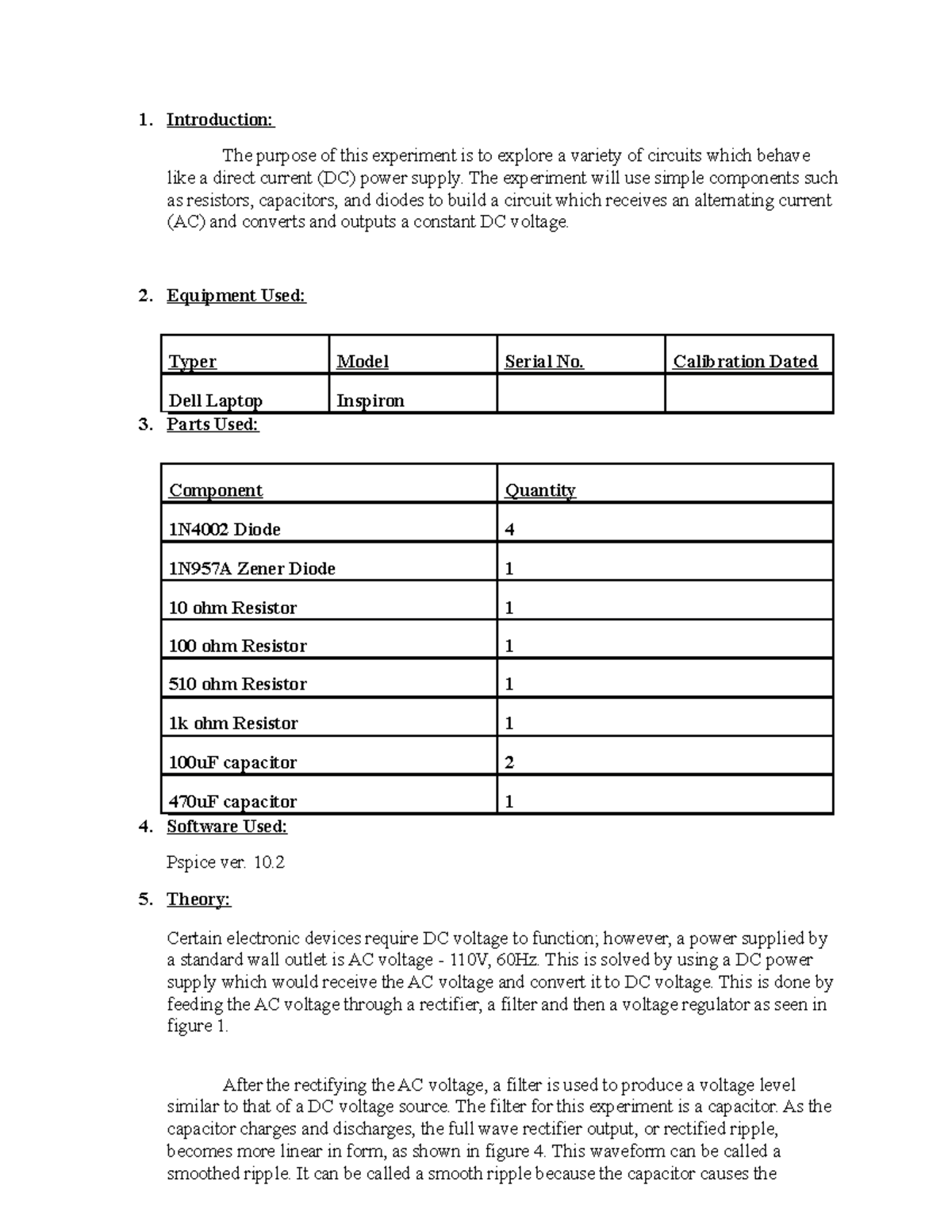Experiment 4 - 340 report - 1. Introduction: The purpose of this ...