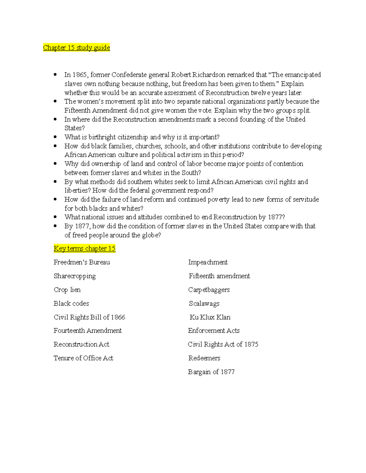 Study guide - chapter 15 - In 1865, former Confederate general Robert ...