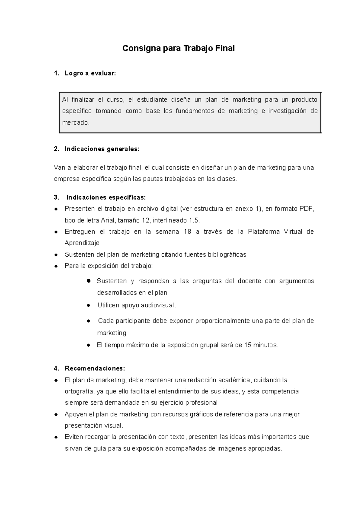 GC AN40 Consign - Consigan de PLAN DE MERCADO PARA LA TF - Consigna para Trabajo Final Logro a ...