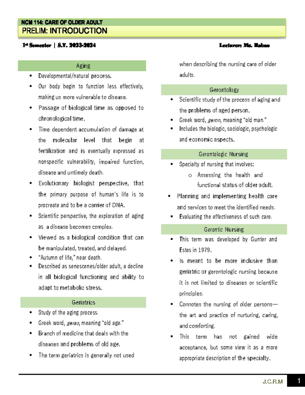 Geriatrics W1-W2 BSN3-1 - Aging Developmental/natural process. Our body ...