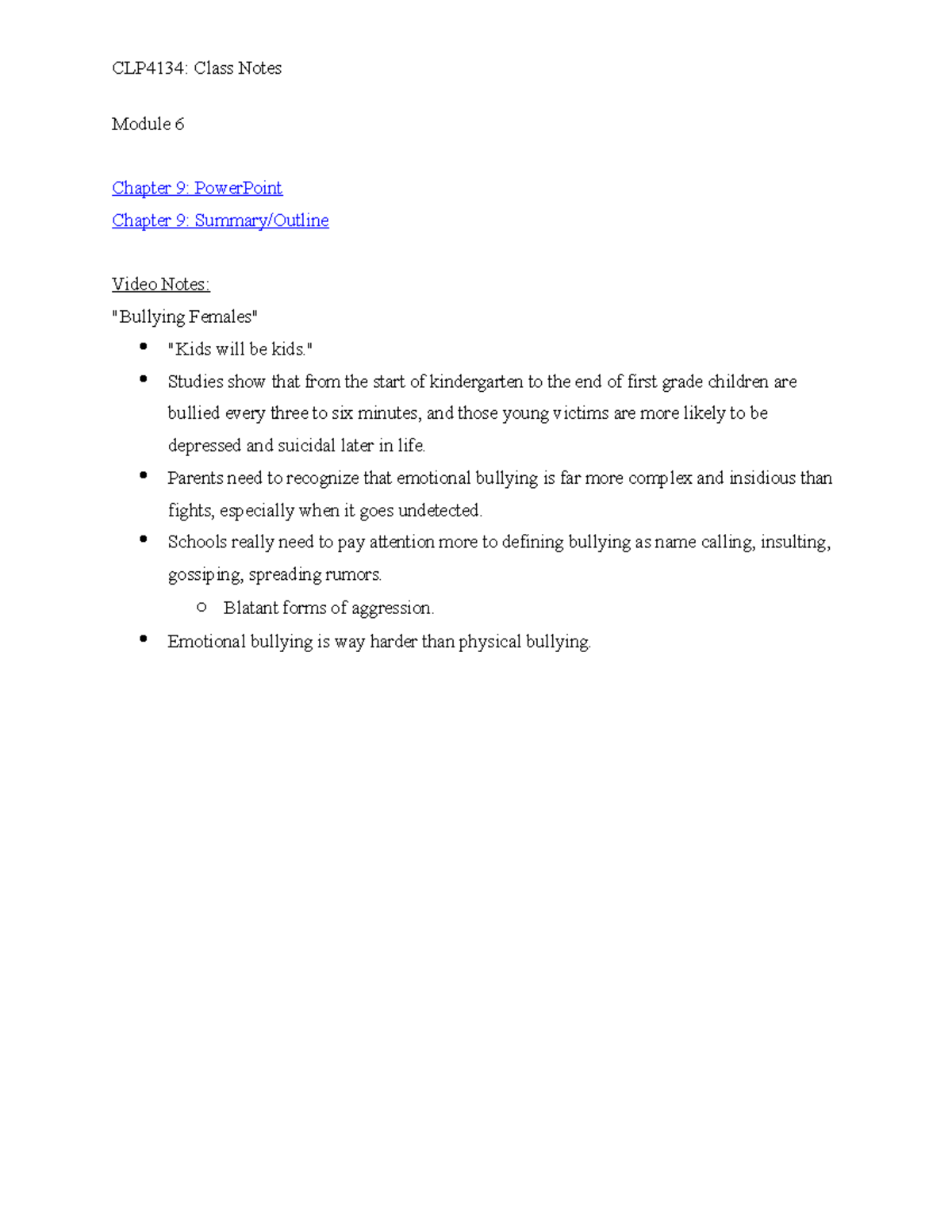 CLP4134-Module 6Notes - CLP4134: Class Notes Module 6 Chapter 9 ...
