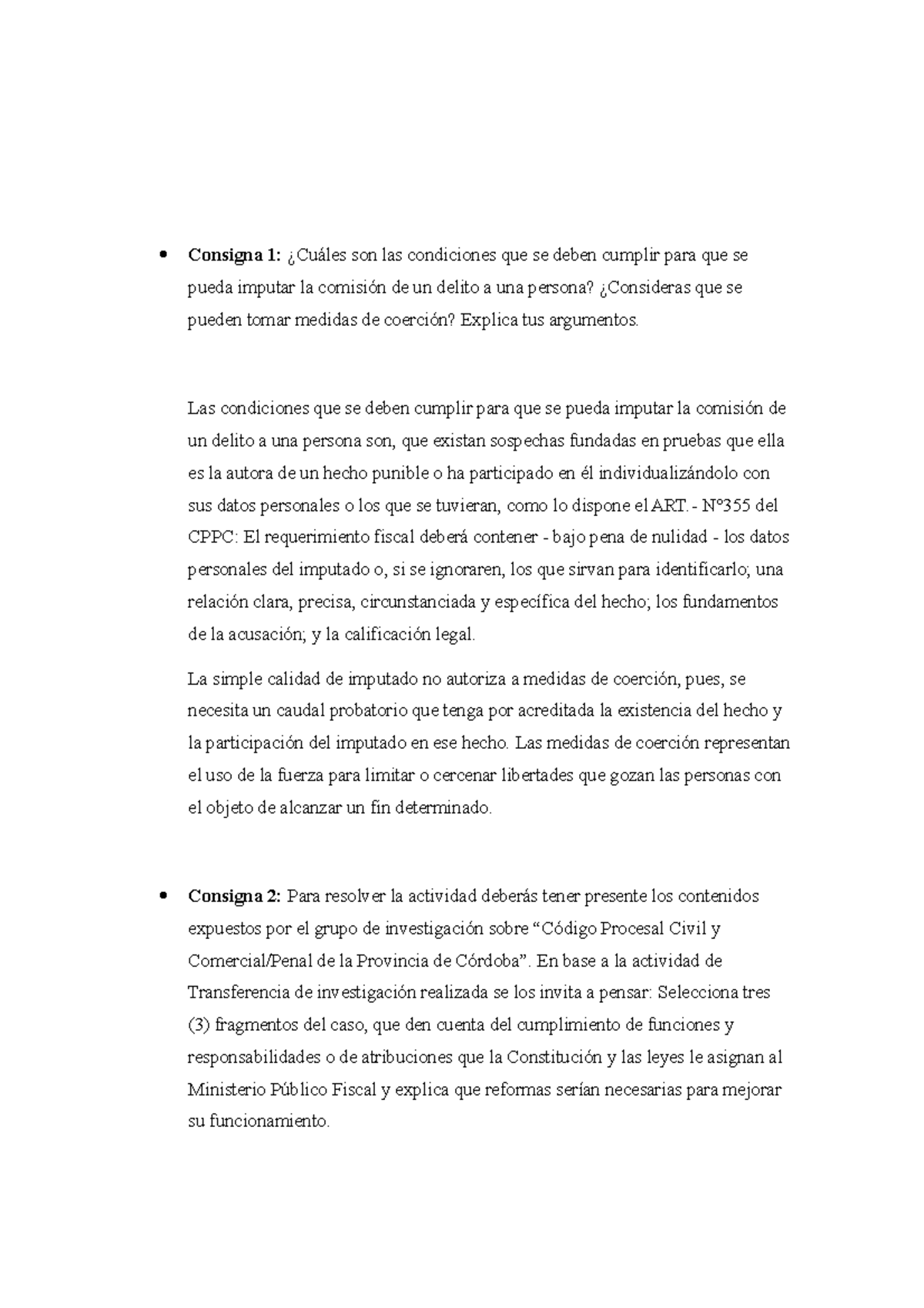 Tp 2 dpp - TP 2 POR FAVOR SOLO USAR DE GUIA - Consigna 1: ¿Cuáles son las condiciones que se ...
