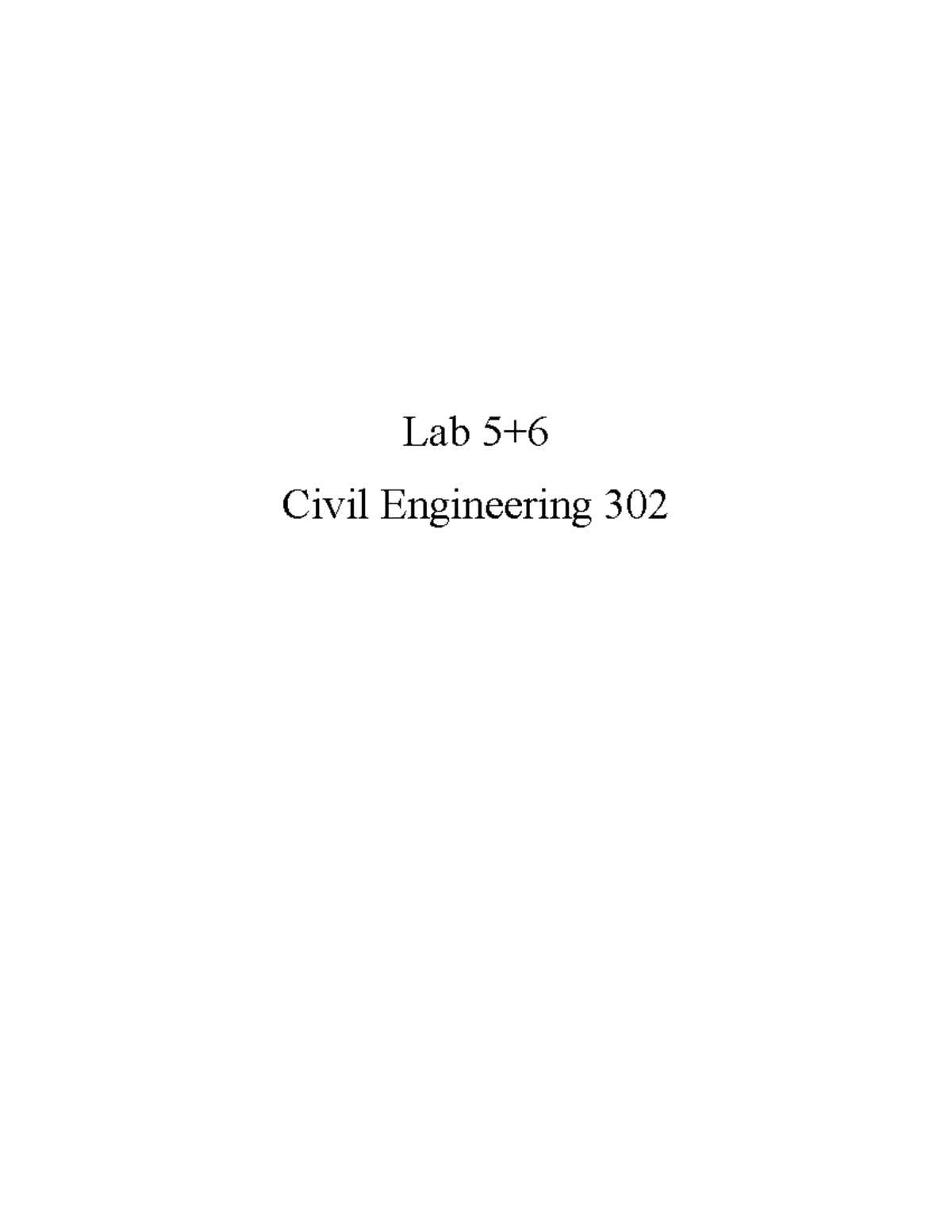 Lab 6 302 dea - Lab 5 + 6 were combined, and included a research essay ...