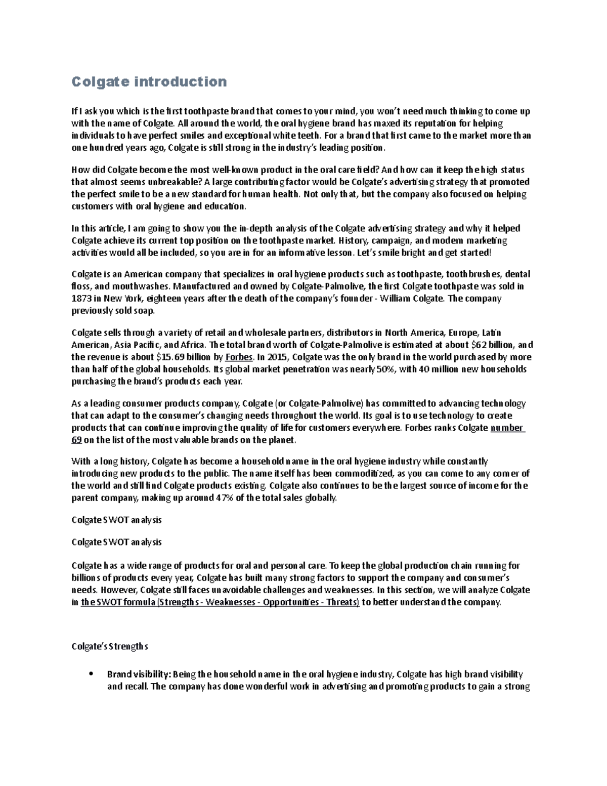 Colgate - All around the world, the oral hygiene brand has maxed its ...