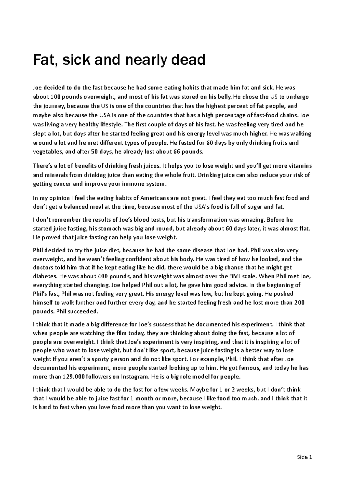 Fat, sick and nearly dead - He was about 100 pounds overweight, and ...