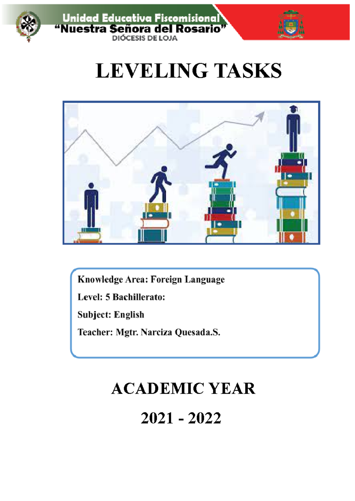 Leveling - ddddd - LEVELING TASKS ACADEMIC YEAR 2021 - 2022P LEVELING ...