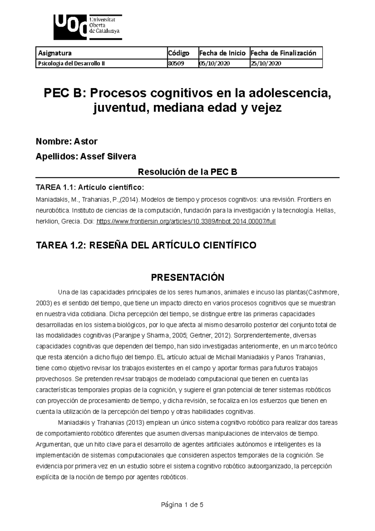 PEC-B- Psicología DEL Desarrollo II - Psicología del Desarrollo II 80509 05/10/2020 25/10/ PEC B ...