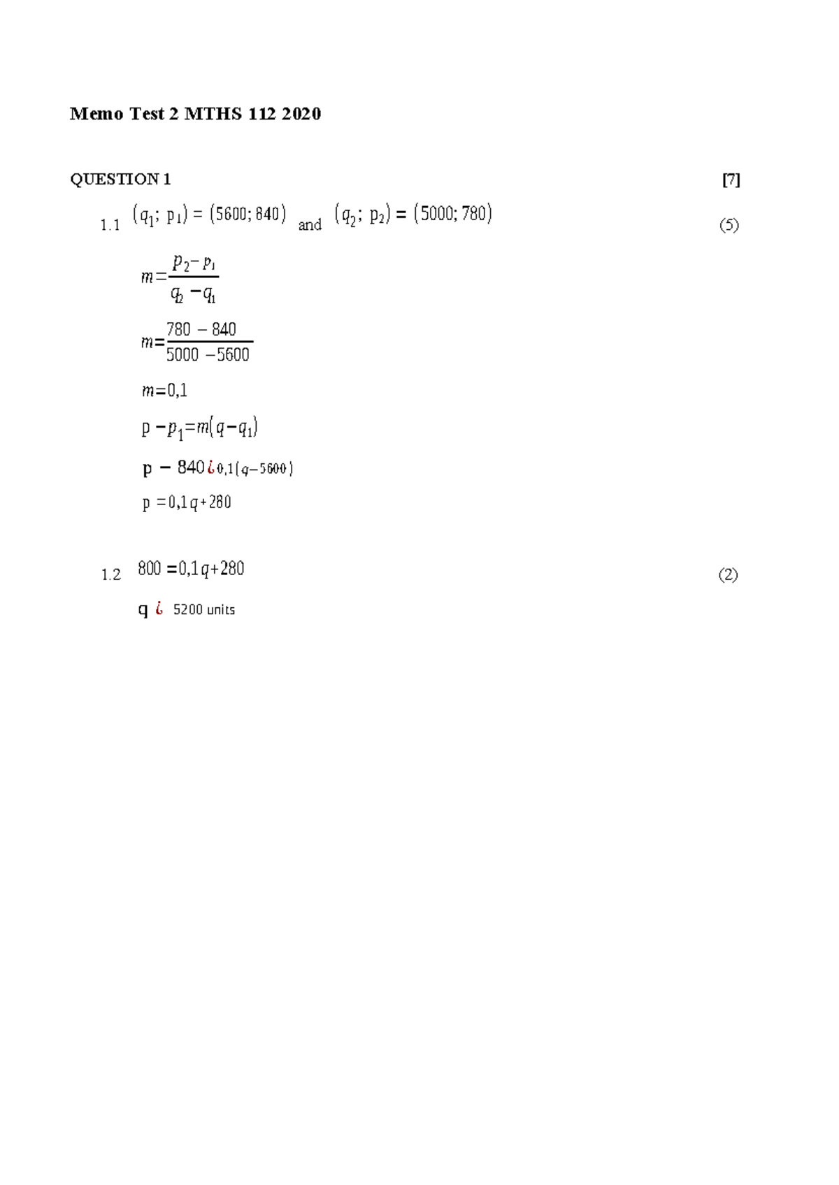 Memo Test 2 mths 112 2020 - Memo Test 2 MTHS 112 2020 QUESTION 1 [7] 1 ...