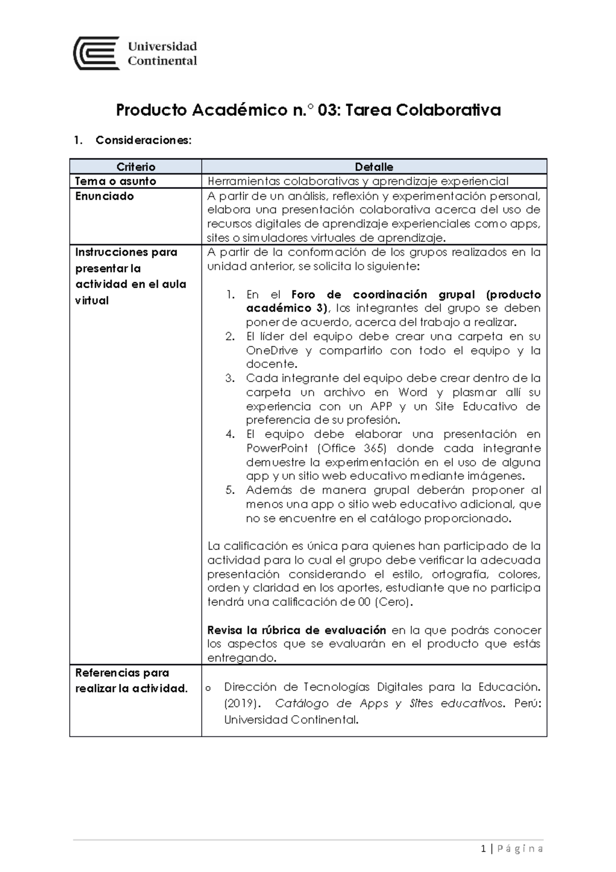 Enunciado PA3 - Producto Académico n.° 03: Tarea Colaborativa 1. Consideraciones: Criterio ...