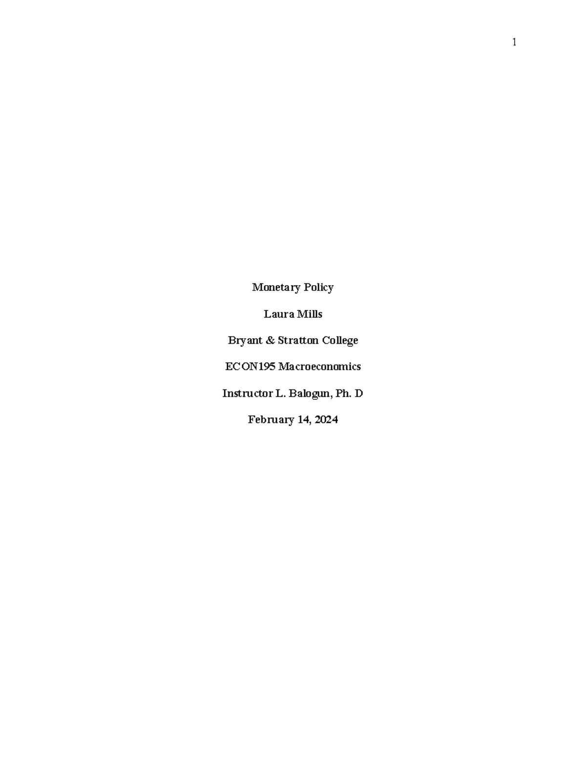 ECON195 W6 Essay ON Monetary Policy - Monetary Policy Laura Mills Bryant & Stratton College ...