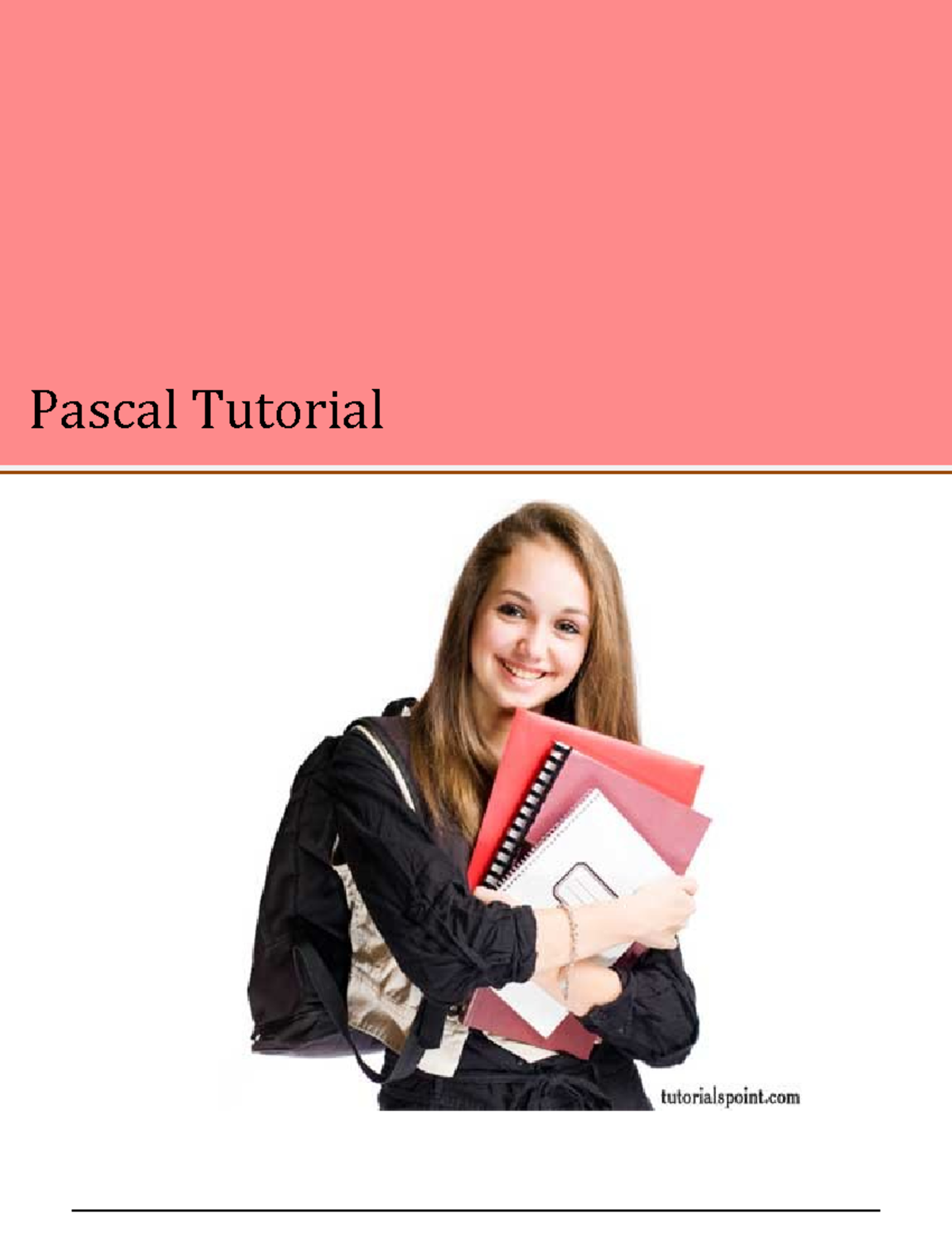 Pascal tutorial - Pascal Tutorial i PASCAL TUTORIAL Simply Easy Learning by tutorialspoint - Studocu