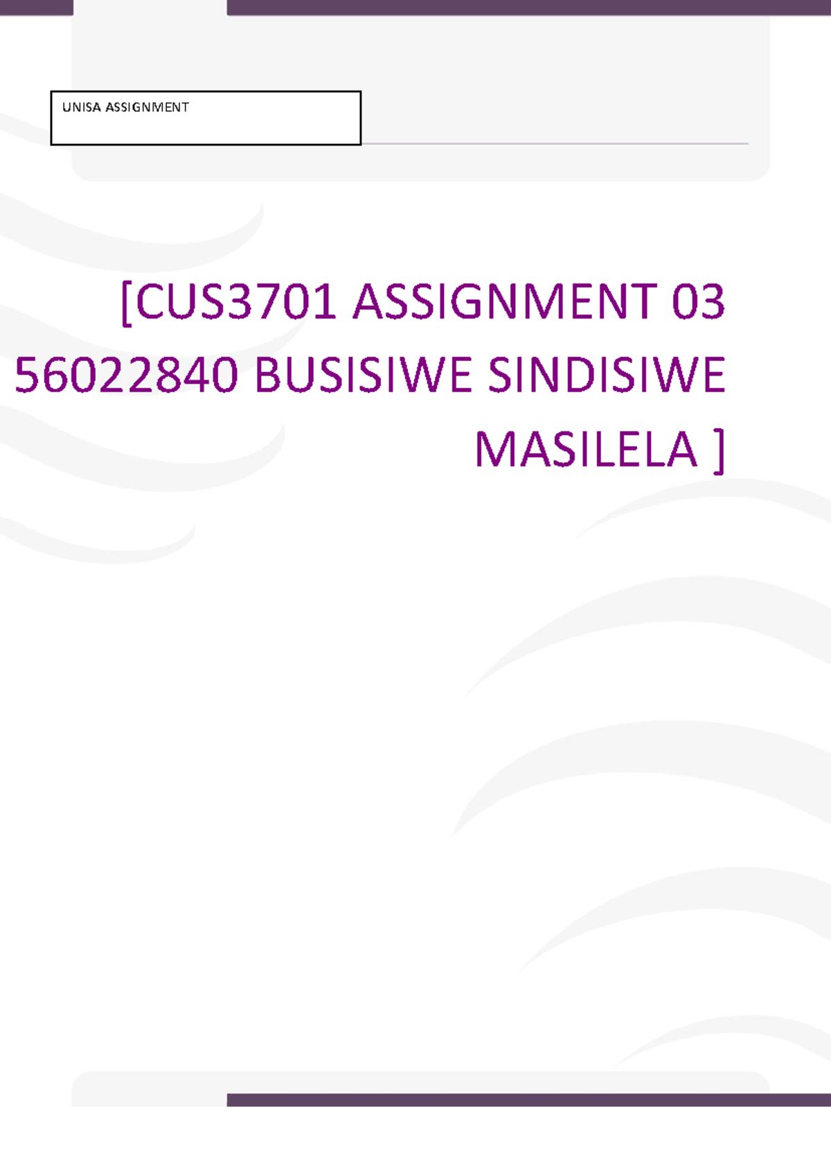 CUS3701 Assessment 03 - assignment 03 compulsory - [CUS3701 ASSIGNMENT ...