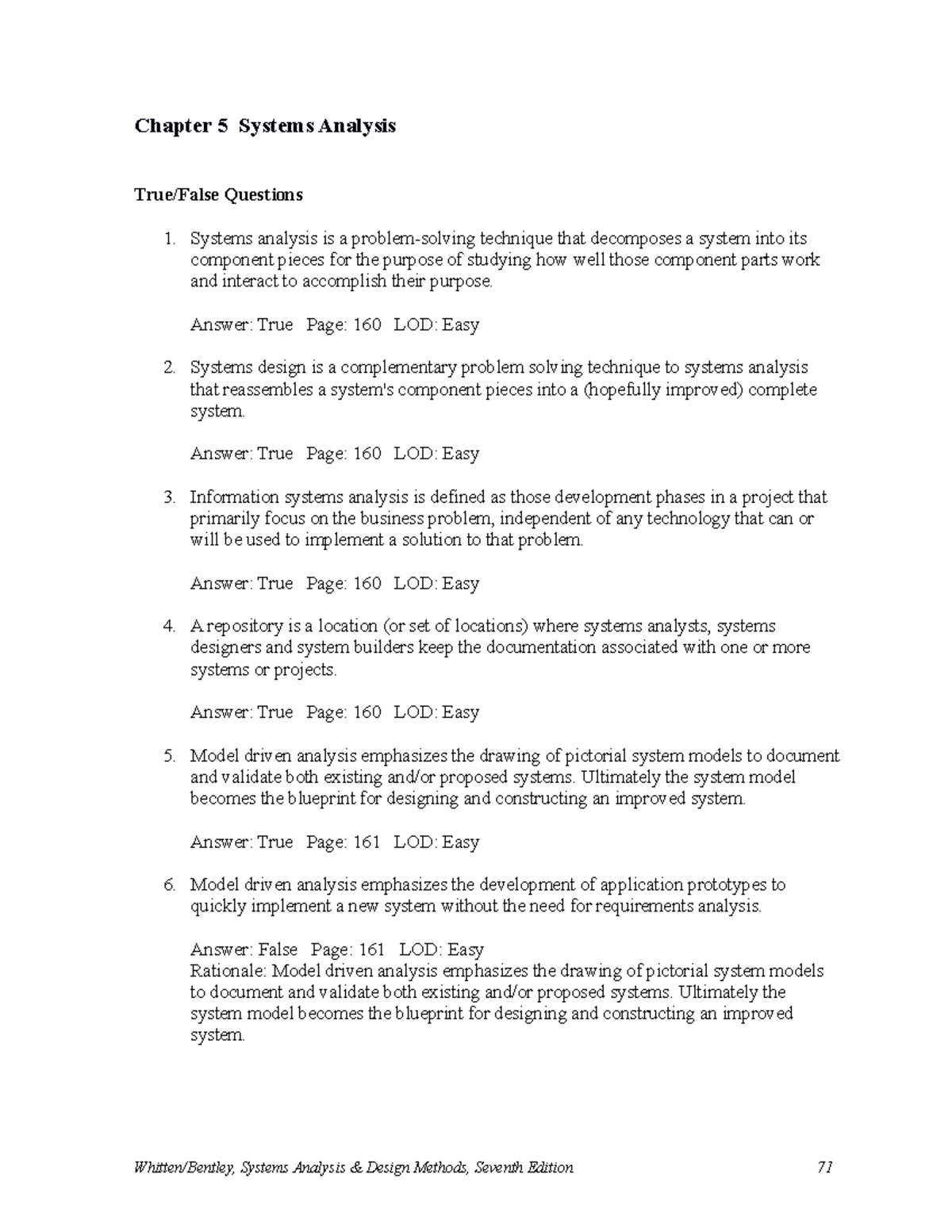 TEST BANK - Chapter ( 5 ) - True/False Questions Systems analysis is a ...