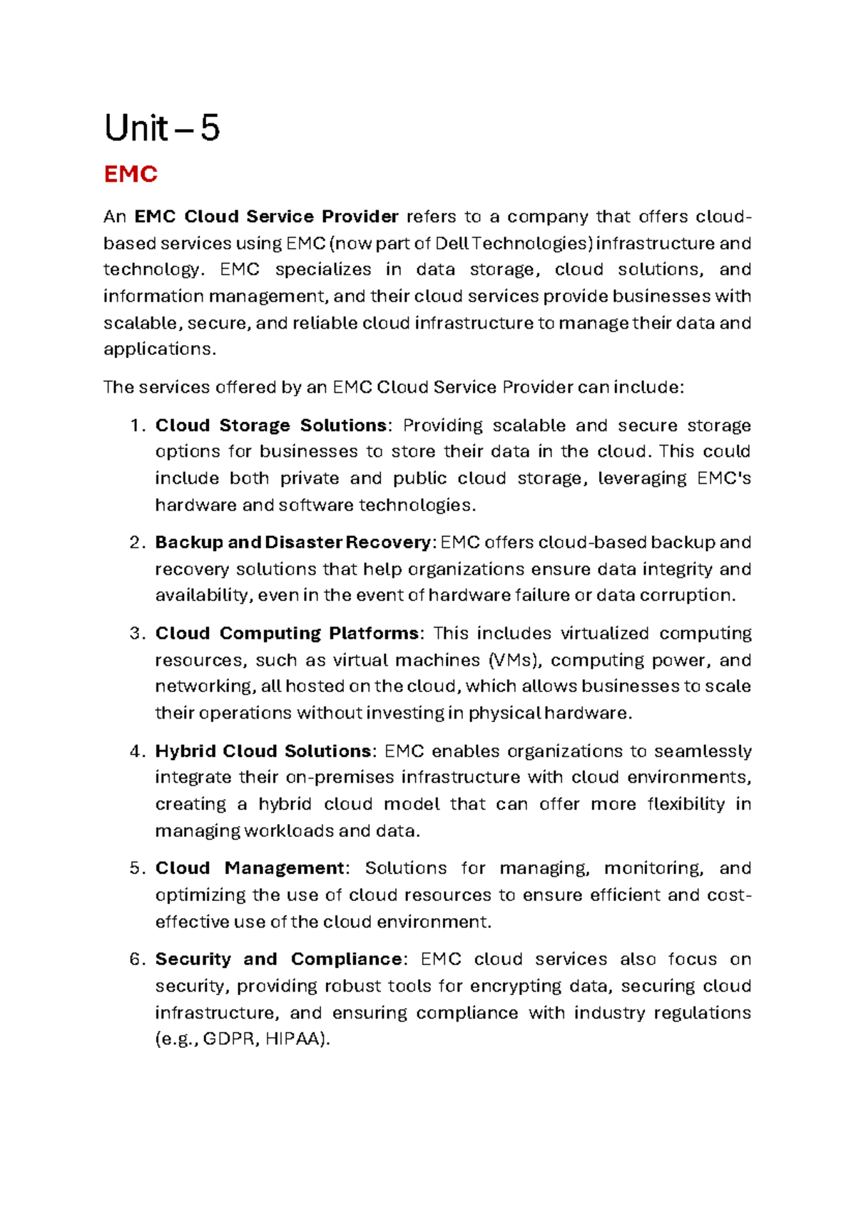 Unit - 5 CC - Nothing - Unit – 5 EMC An EMC Cloud Service Provider refers to a company that ...