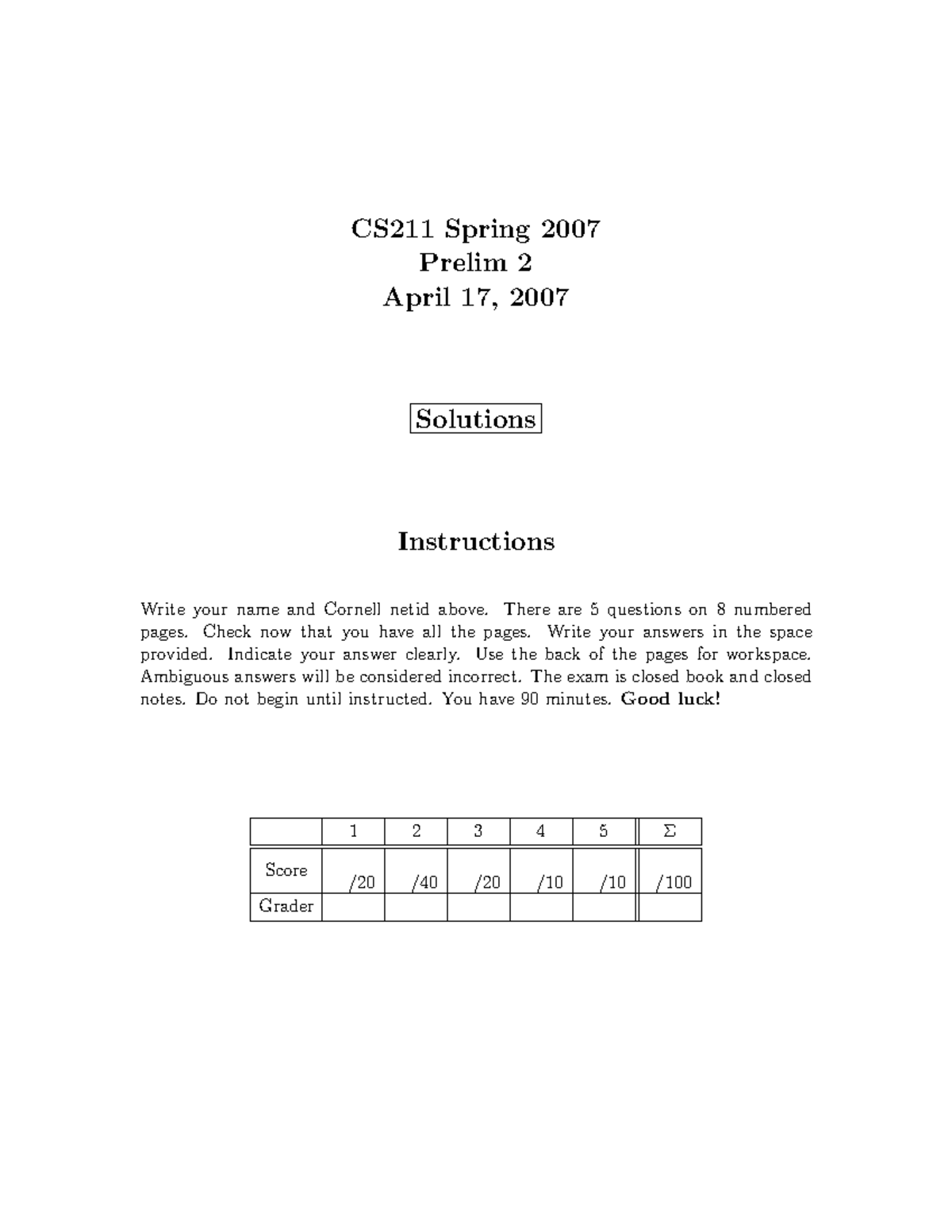 Prelim 2 Solutions Spring 2007 - CS211 Spring 2007 Prelim 2 April 17, 2007 Solutions ...