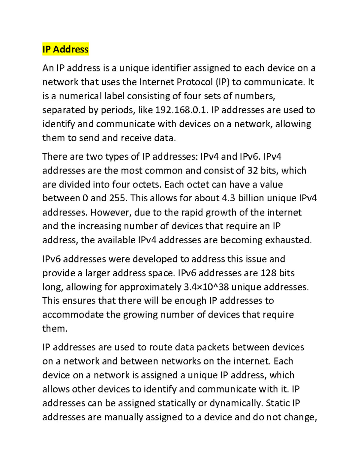 11.4 (25) - Tyler - IP Address An IP address is a unique identifier assigned to each device on a ...