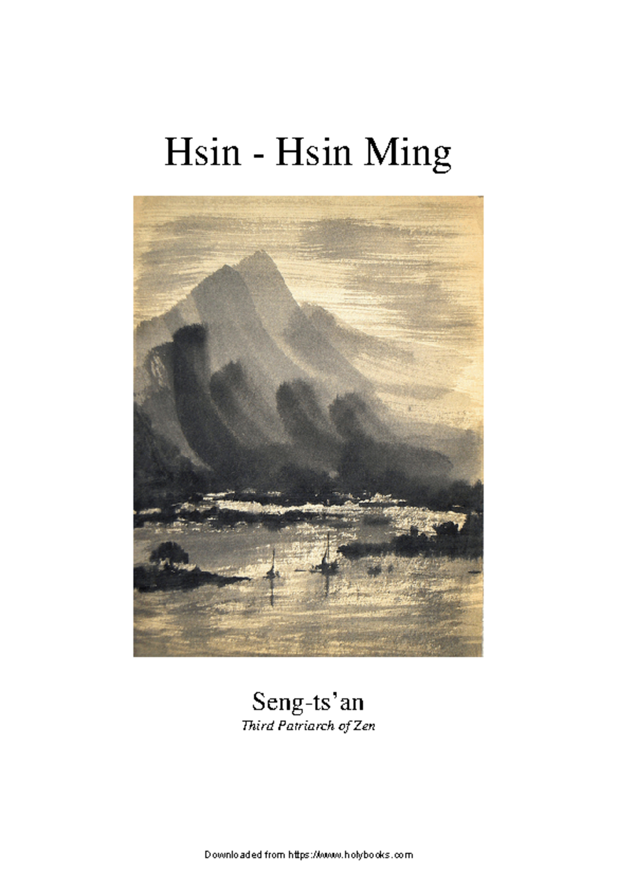 Hsin-Hsin-Ming - Deep spiritual book - Hsin - Hsin Ming Seng-ts’an ...