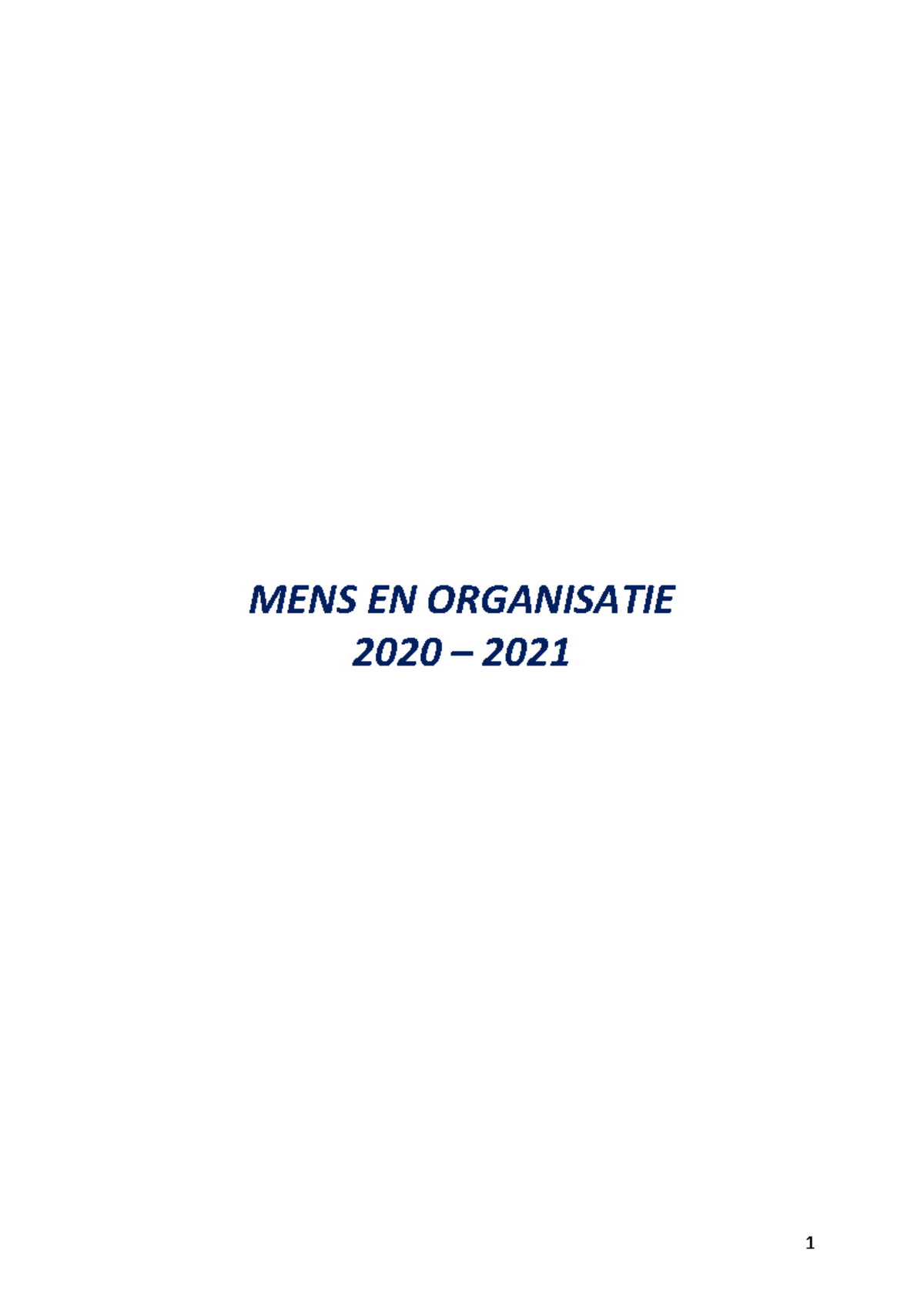 Samenvatting Mens En Organisatie Mens En Organisatie 2020 2021