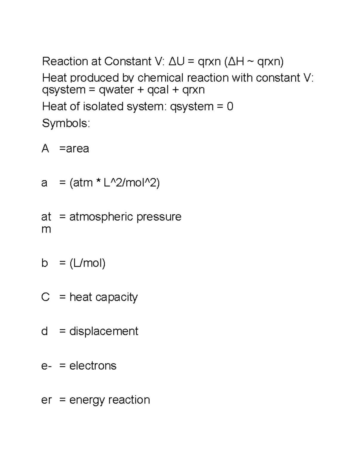 Reaction at Constant V ΔU = qrxn (ΔH qrxn) - Studocu