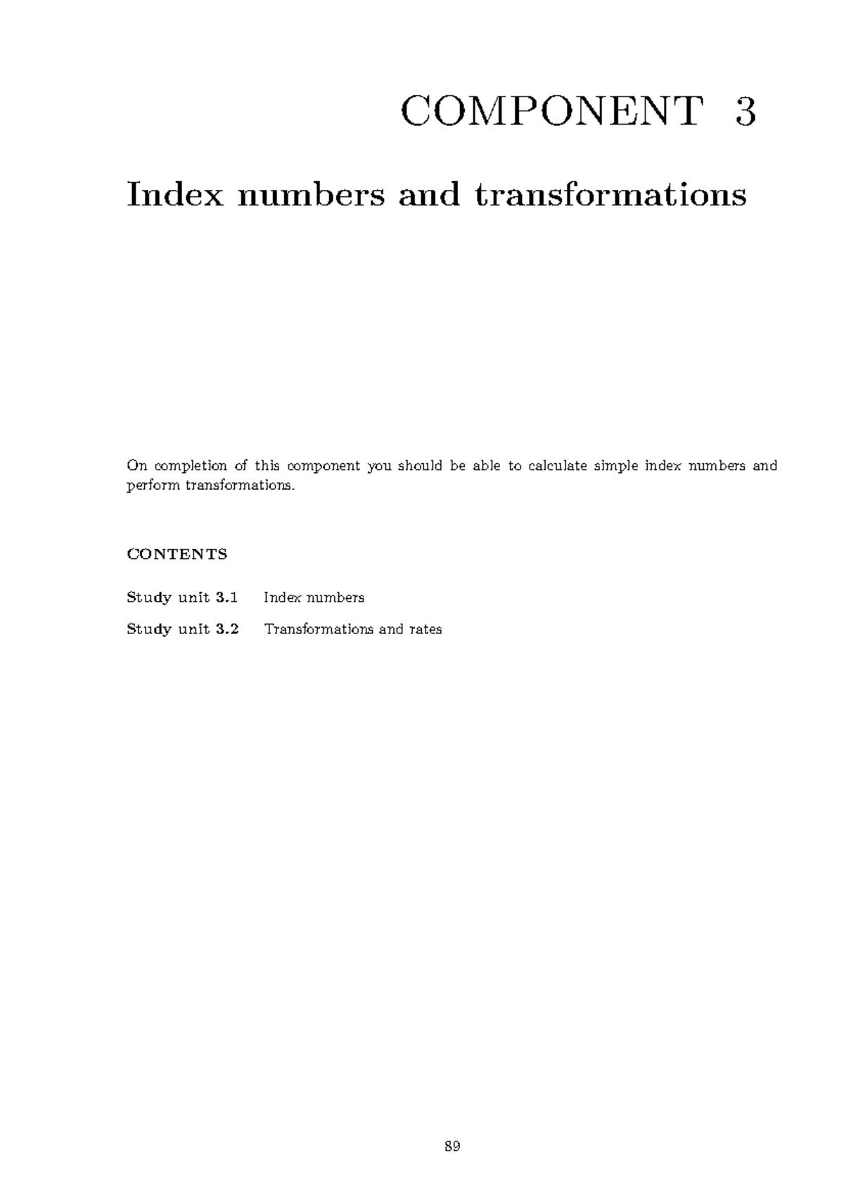 Chapter 3 - COMPONENT 3 Index numbers and transformations On completion ...