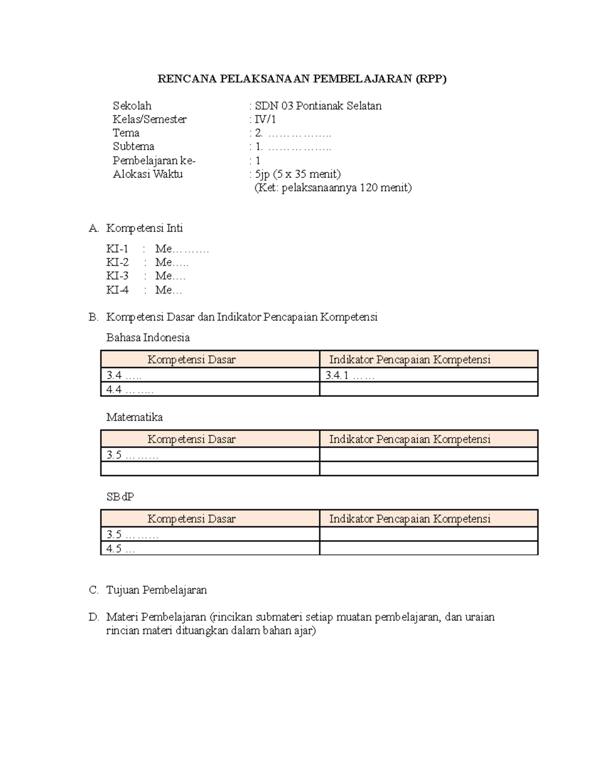 Format RPP - RENCANA PELAKSANAAN PEMBELAJARAN (RPP) Sekolah : SDN 03 ...