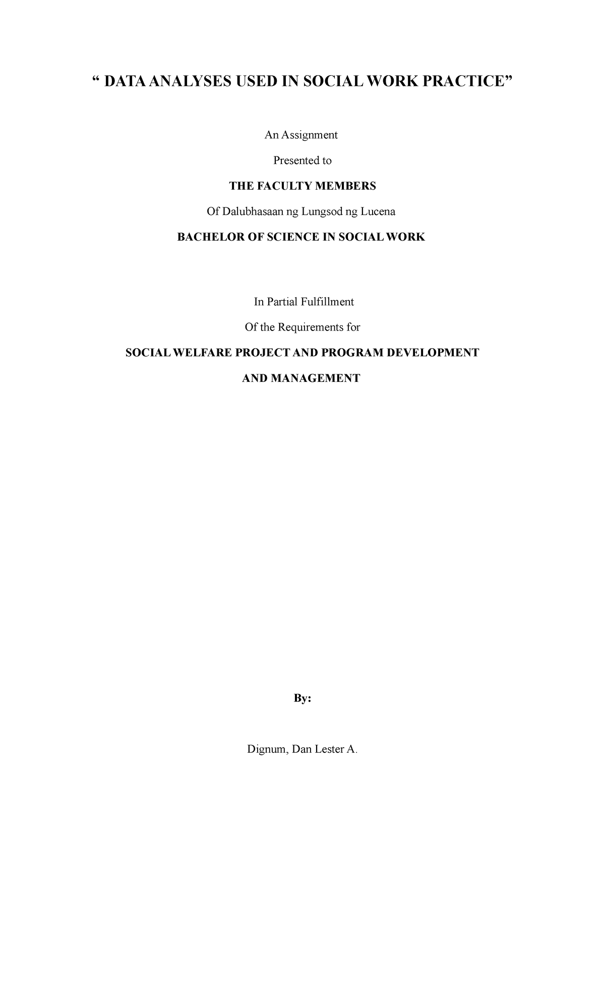 DAN Assignment final - notes - “ DATA ANALYSES USED IN SOCIAL WORK ...