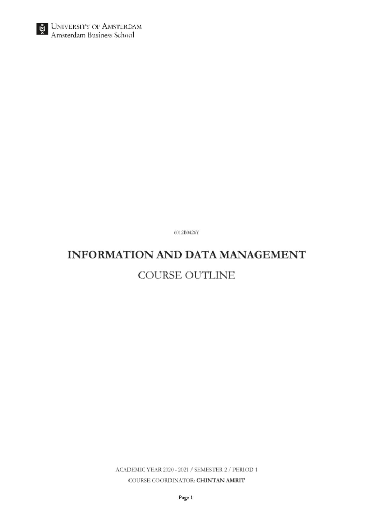 IDM Course Manual 2021 - **Introduction ** Welcome to Information and ...