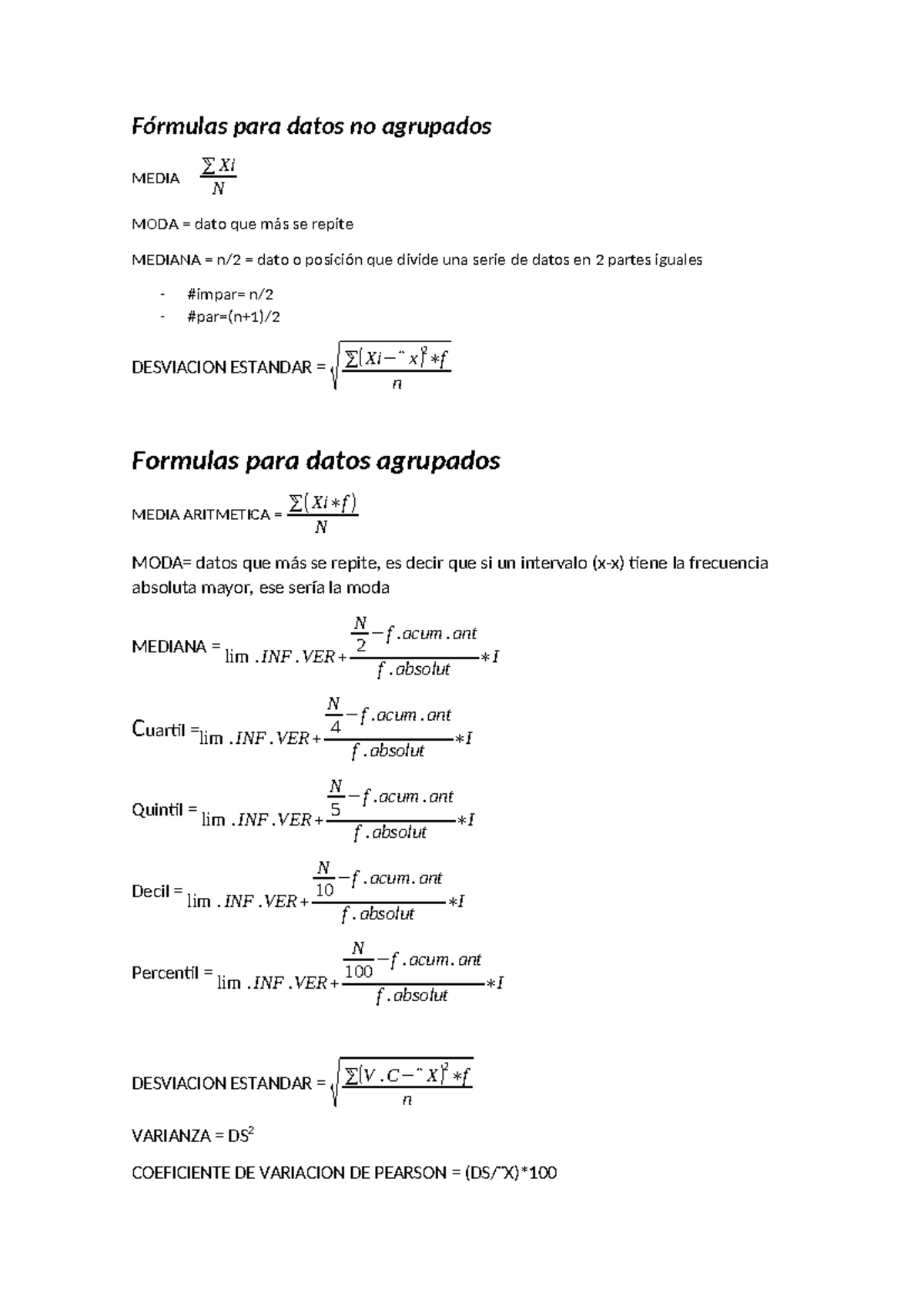 Fórmulas bioesta - kmkmk - Fórmulas para datos no agrupados MEDIA ⅀ Xi ...